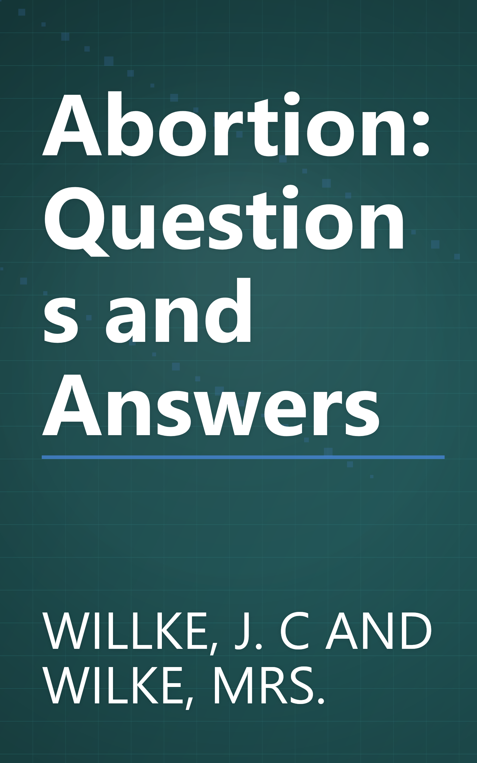 Abortion: Questions and Answers book cover
