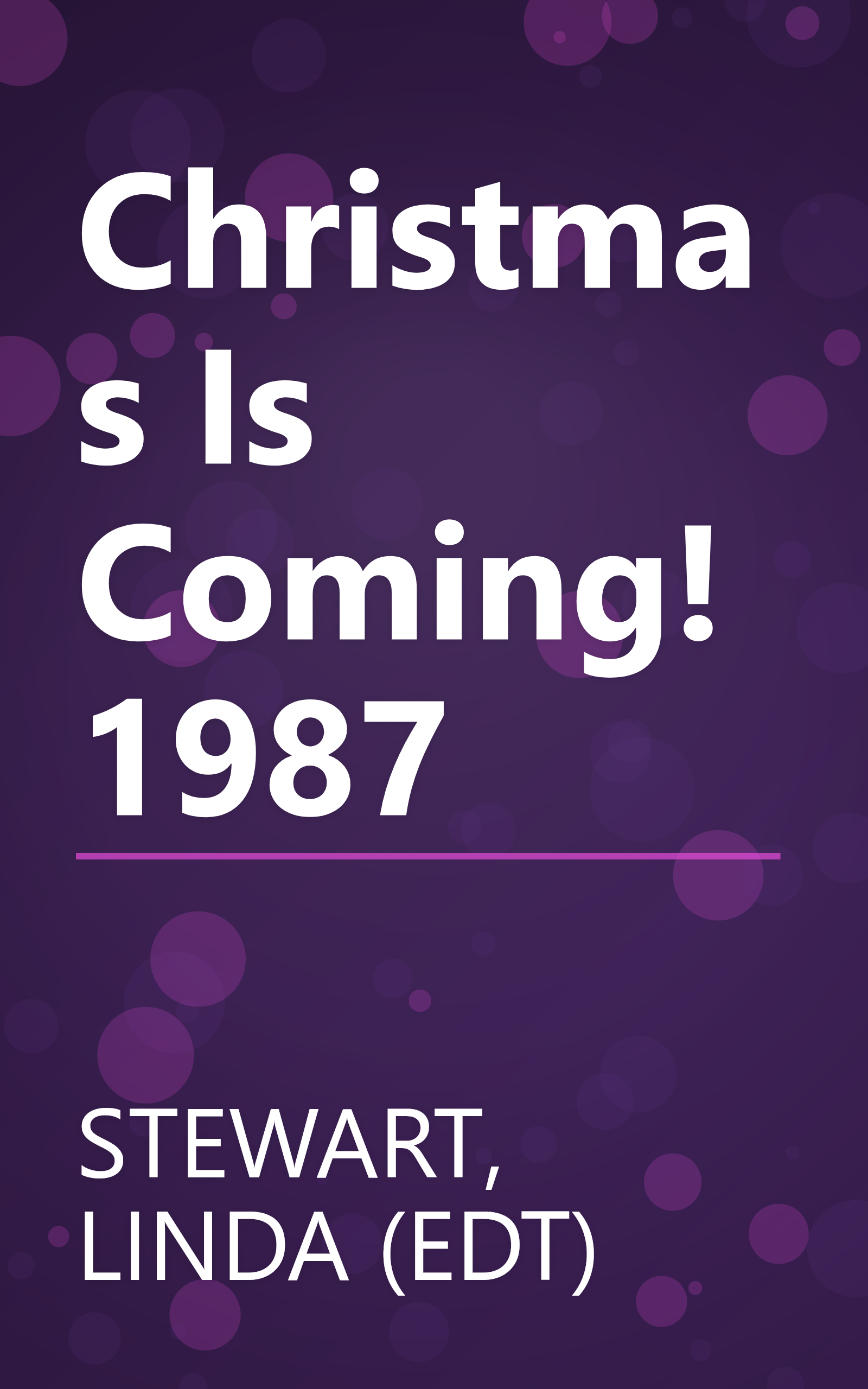 Christmas Is Coming! 1987 book cover