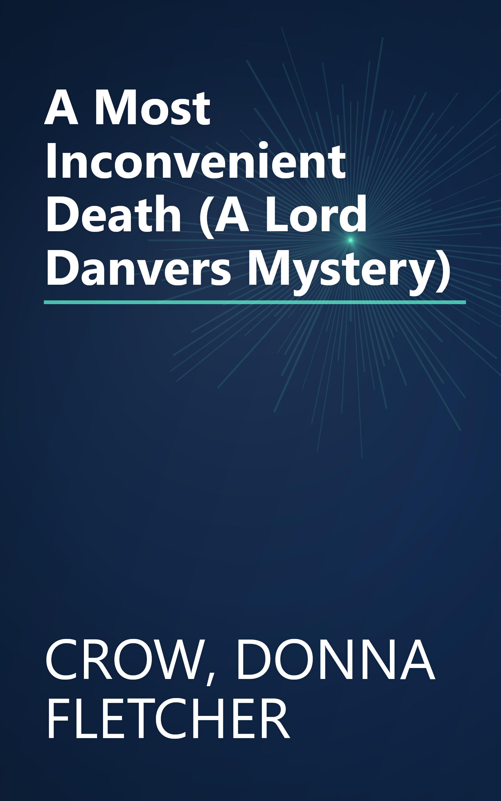 A Most Inconvenient Death (A Lord Danvers Mystery) book cover