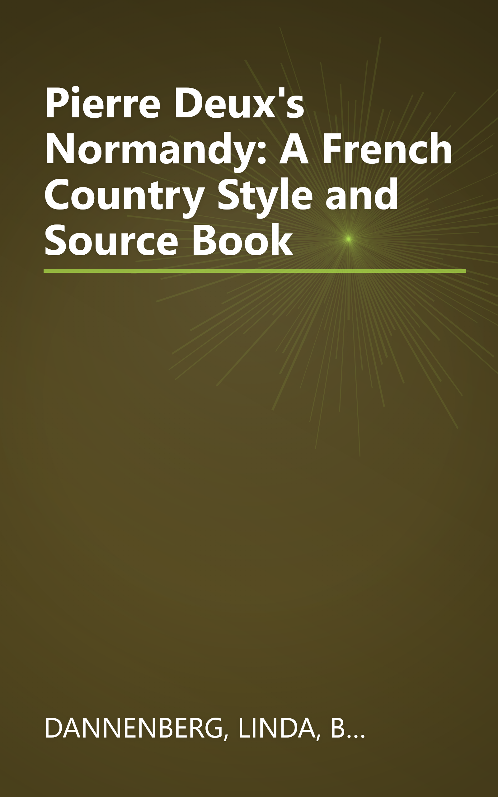 Pierre Deux's Normandy: A French Country Style and Source Book book cover