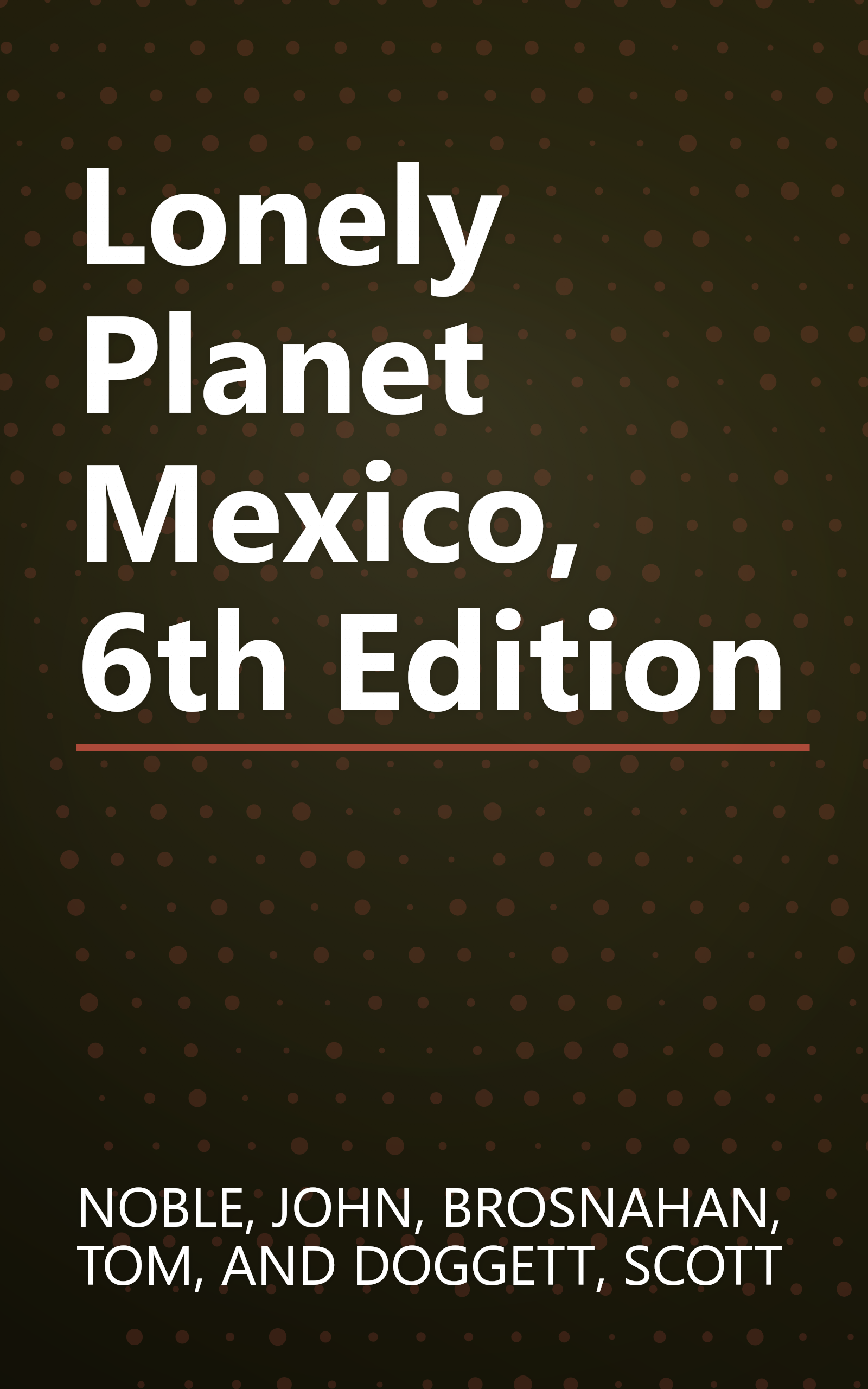 Lonely Planet Mexico, 6th Edition book cover