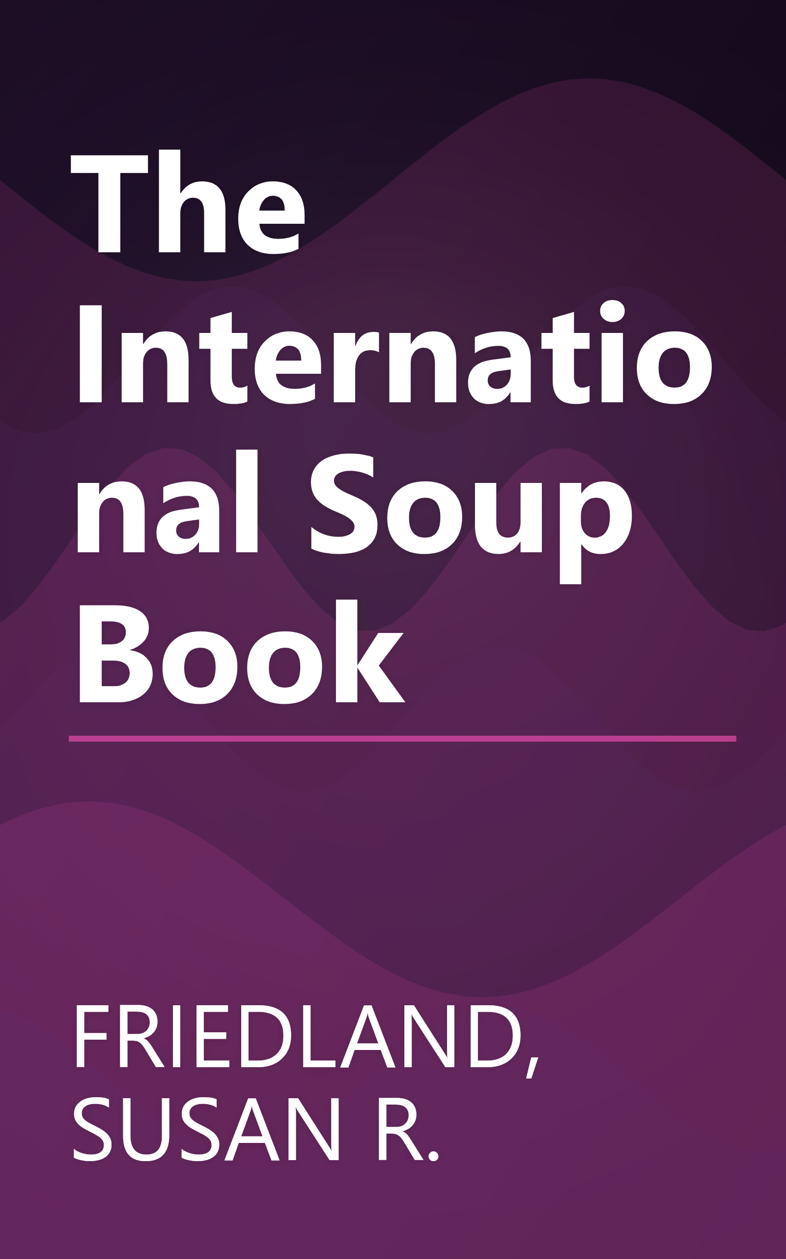 The International Soup Book book cover