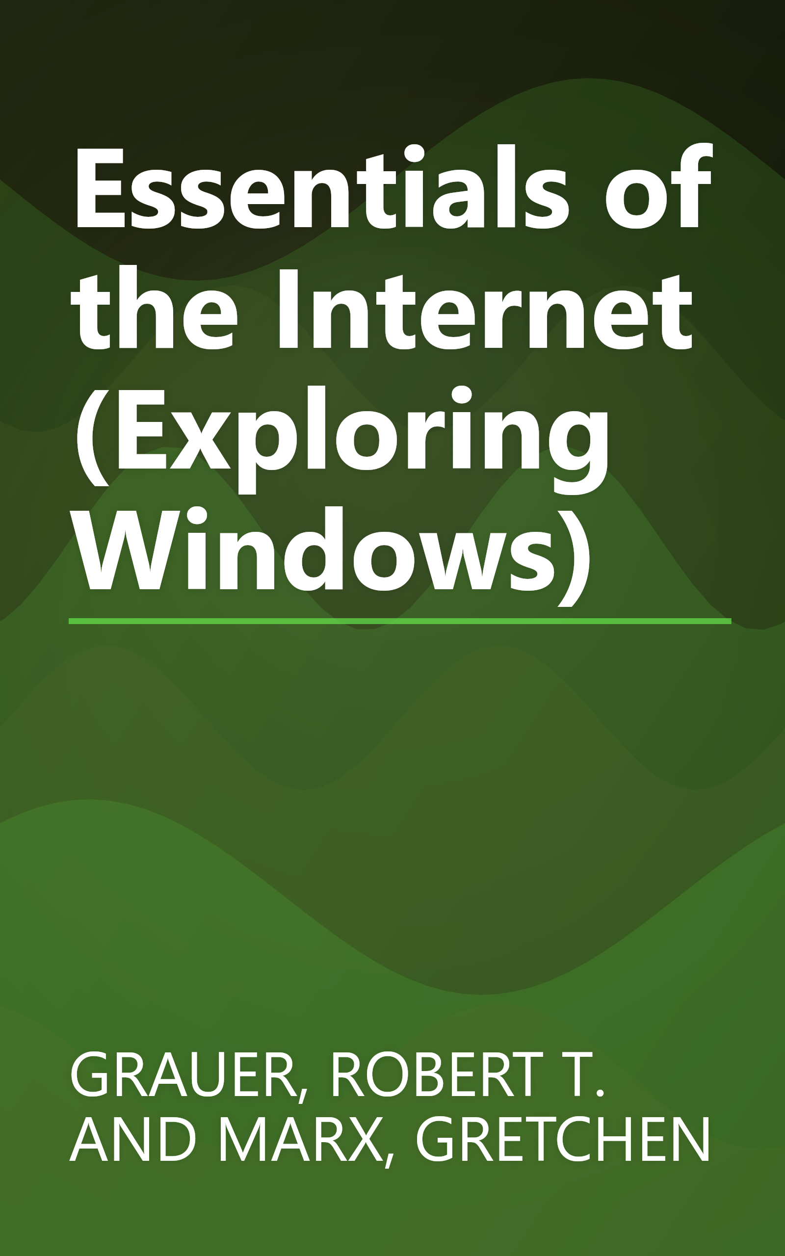 Essentials of the Internet (Exploring Windows) book cover