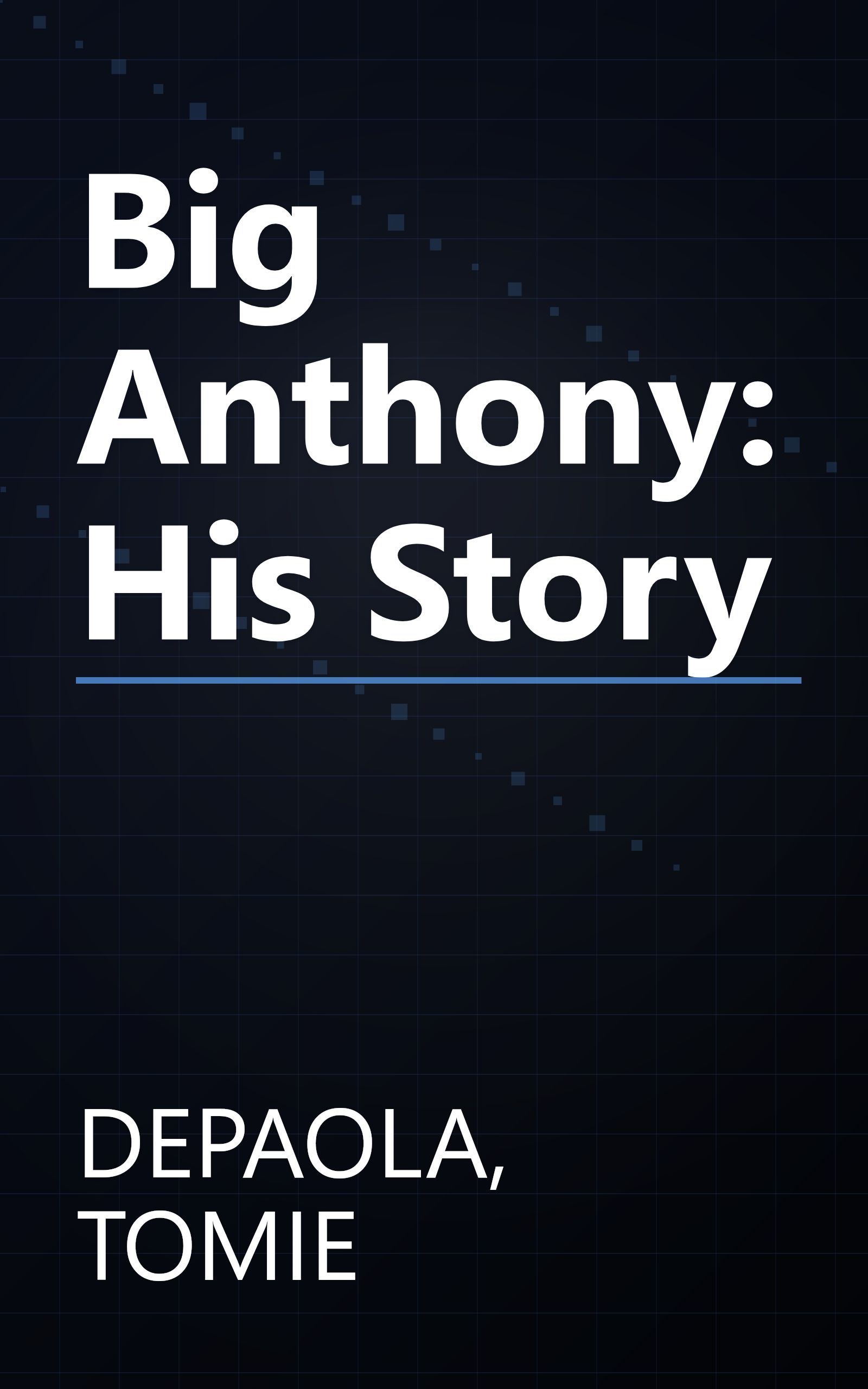 Big Anthony: His Story book cover