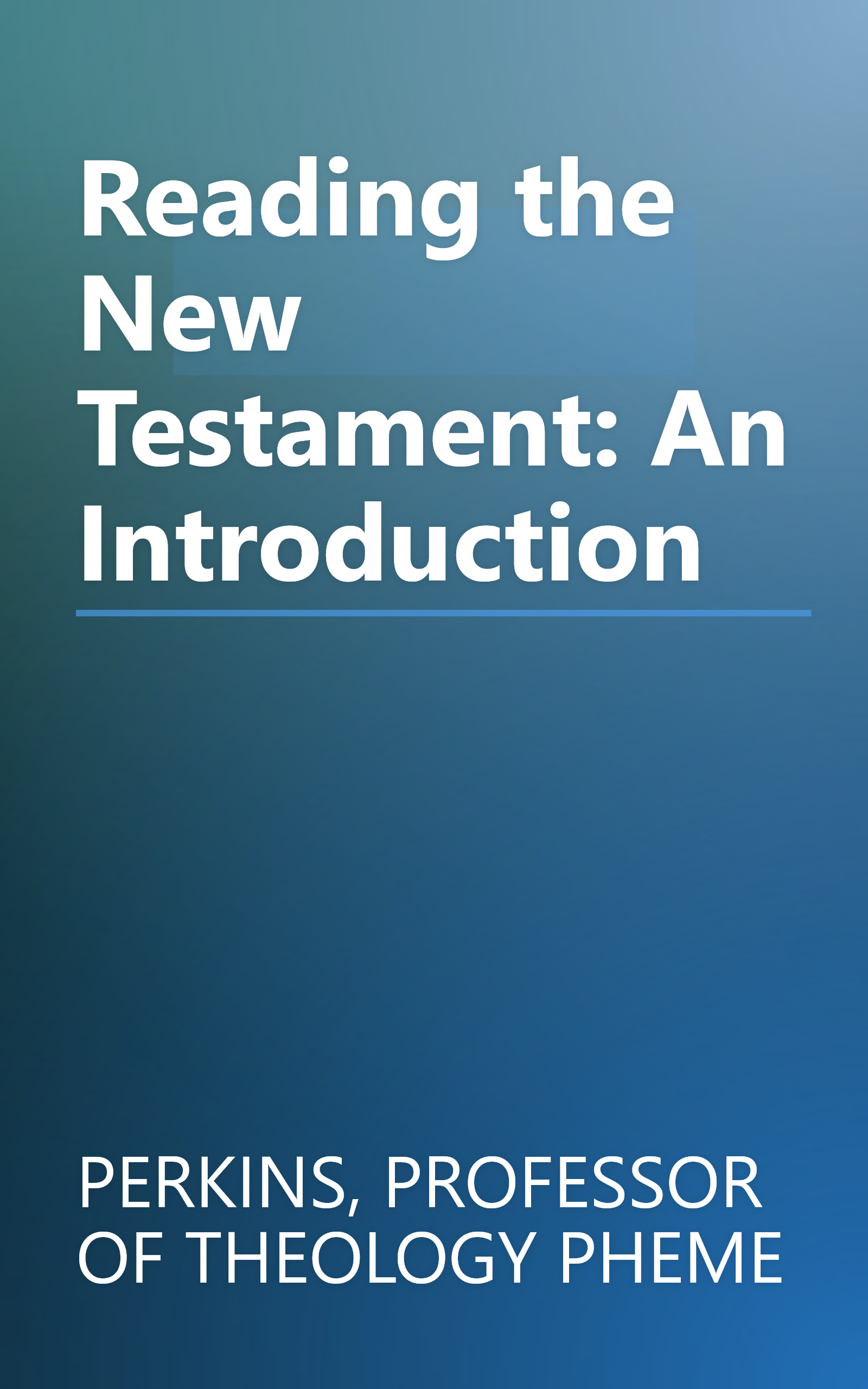 Reading the New Testament: An Introduction book cover