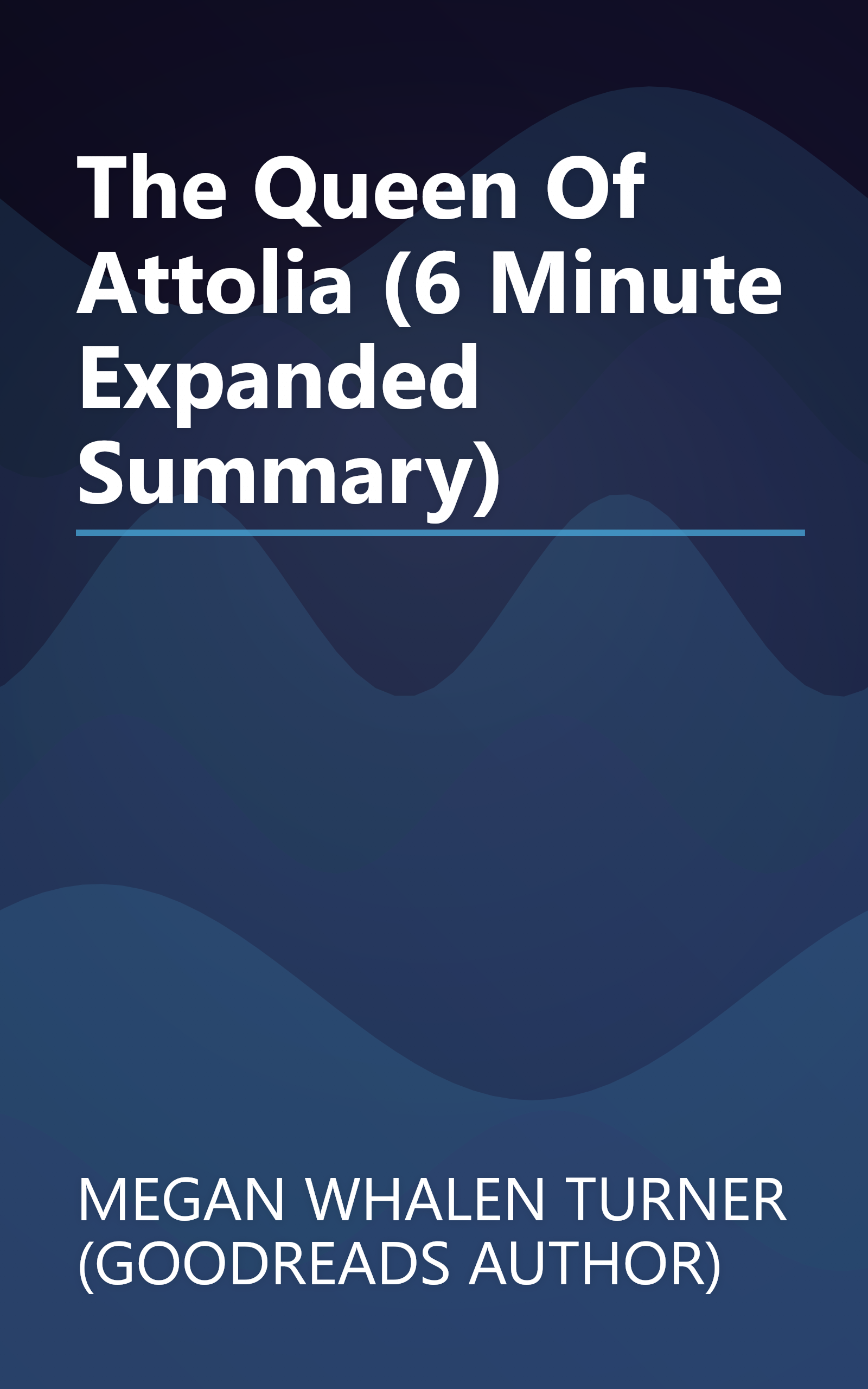 The Queen Of Attolia (6 Minute   Expanded Summary) book cover