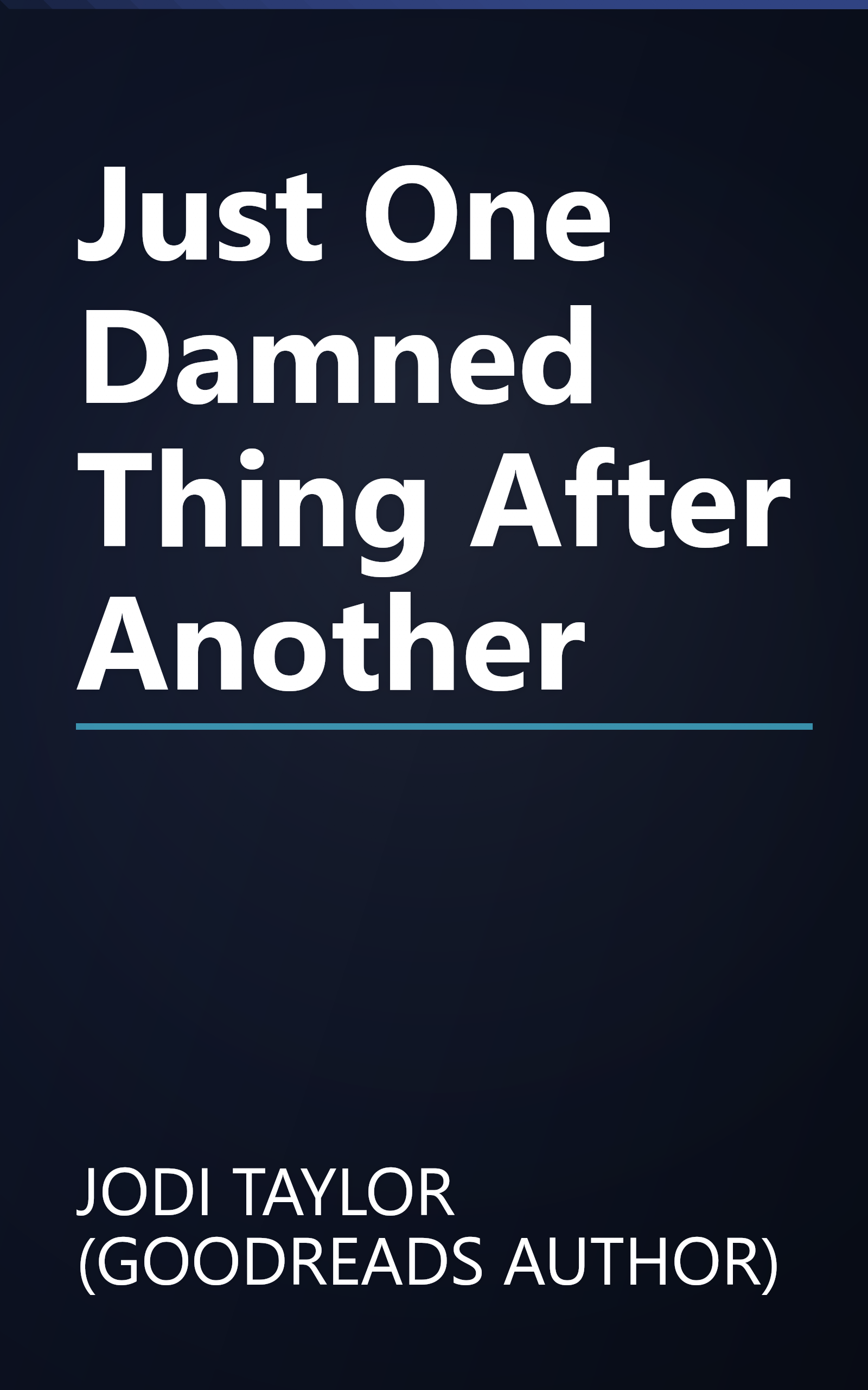 Just One Damned Thing After Another book cover