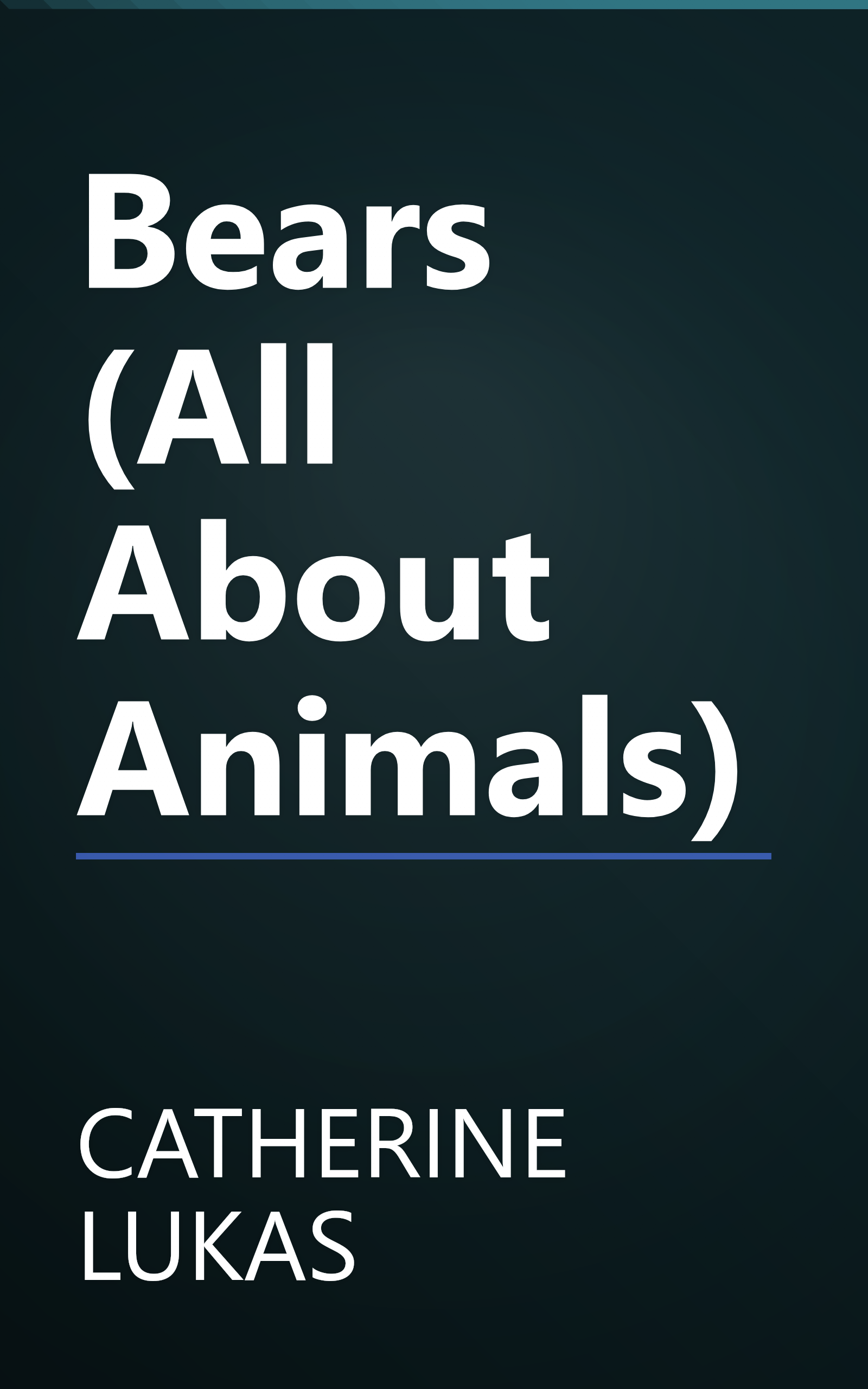 Bears (All About Animals) book cover