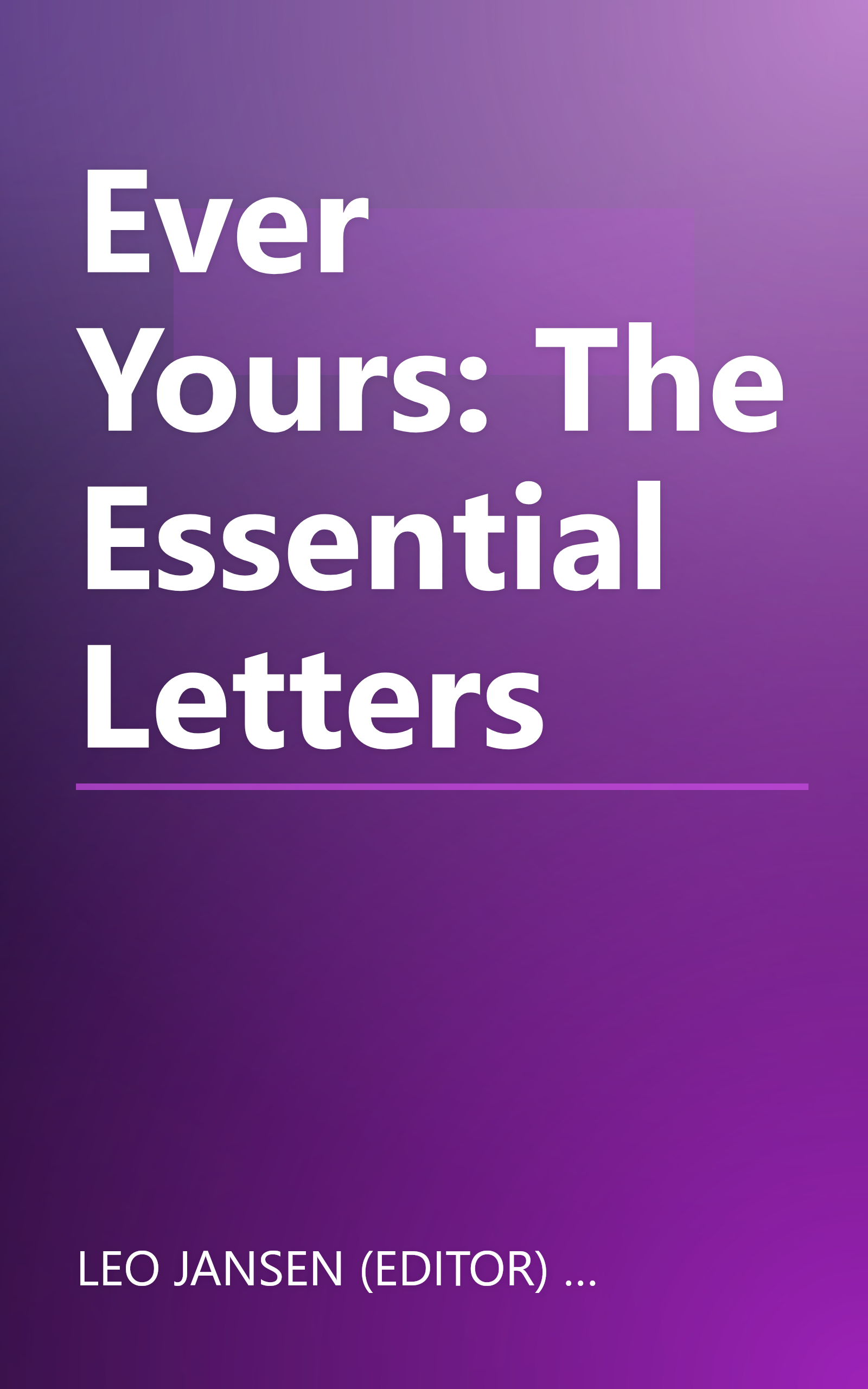 Ever Yours: The Essential Letters book cover