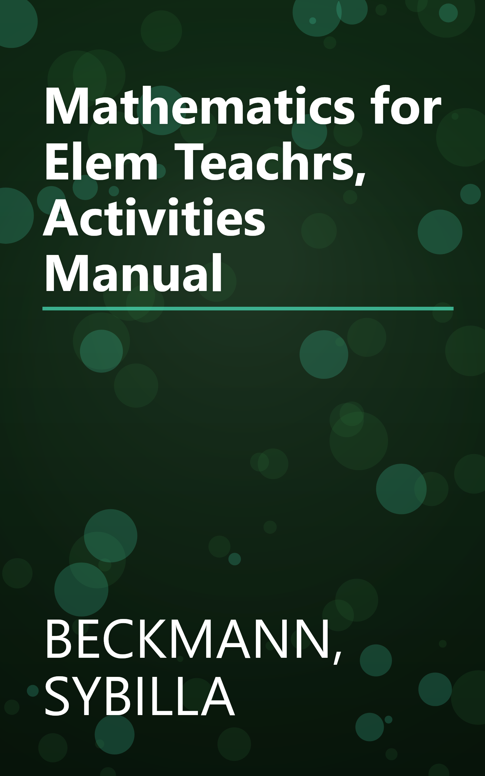 Mathematics for Elem Teachrs, Activities Manual book cover