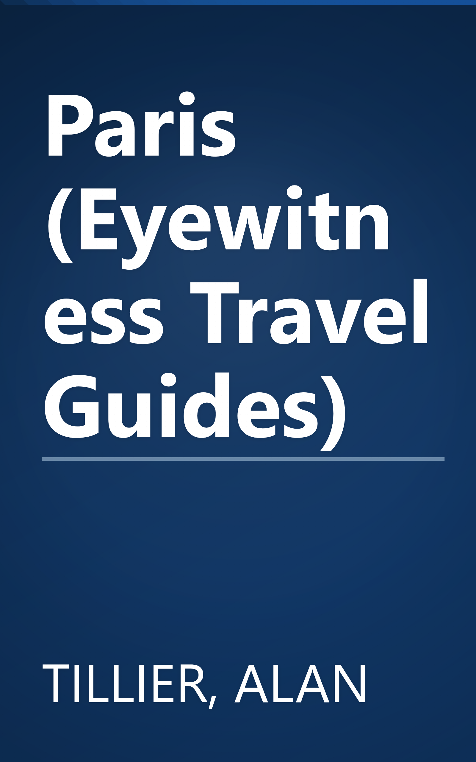 Paris (Eyewitness Travel Guides) book cover