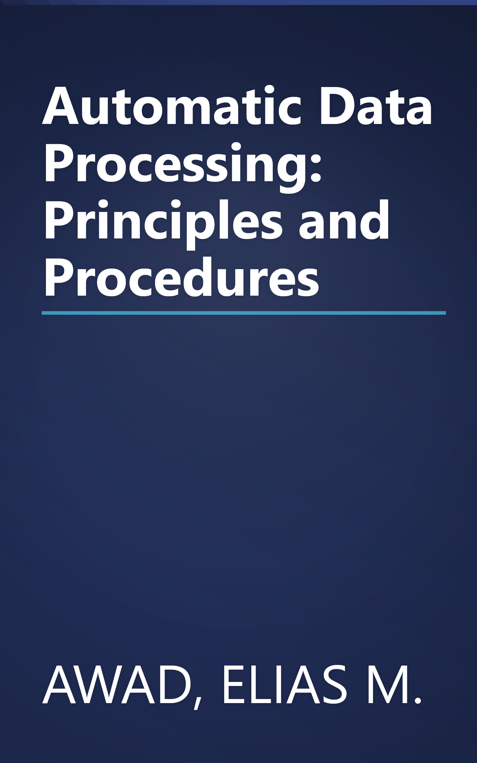 Automatic Data Processing: Principles and Procedures book cover