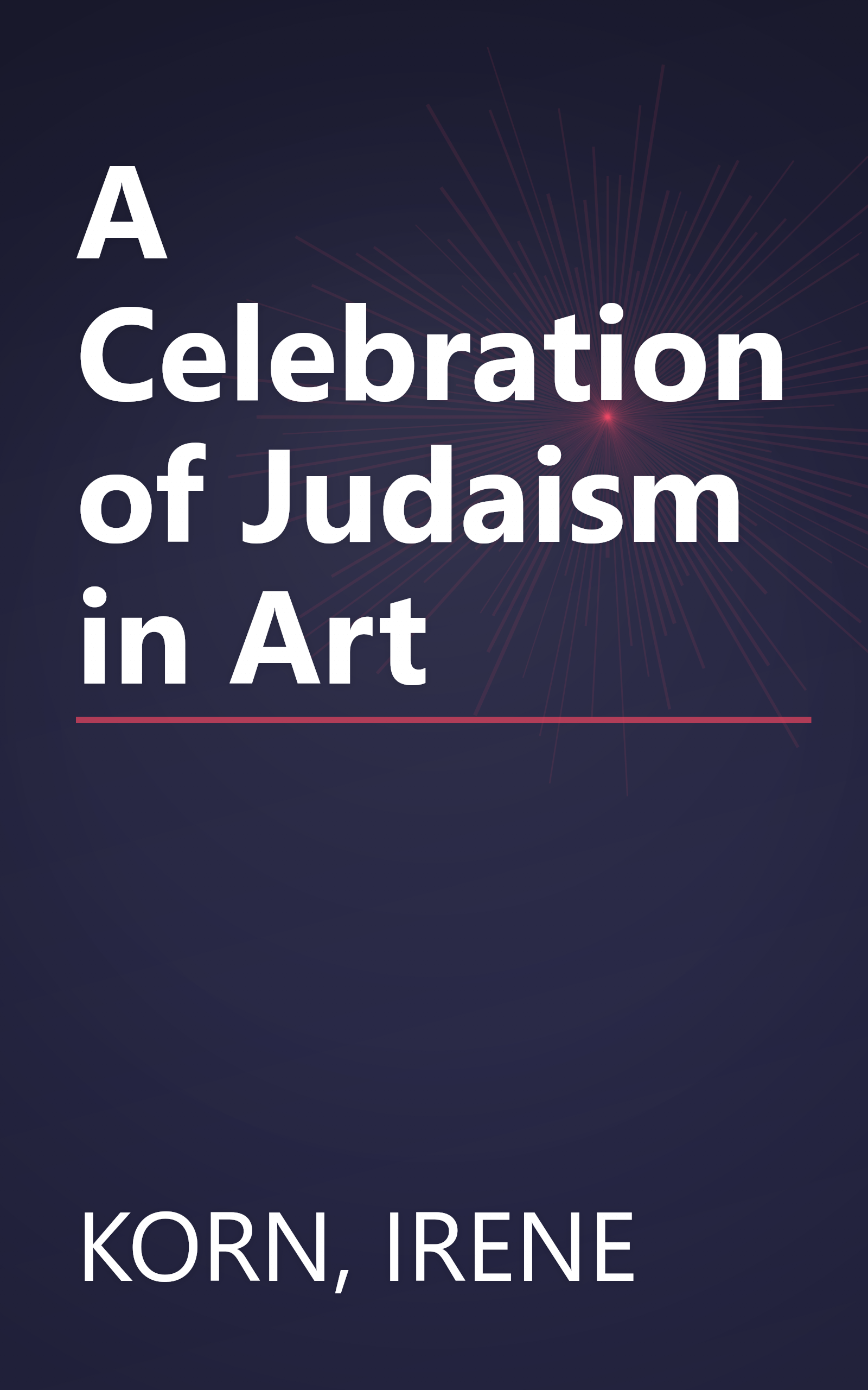 A Celebration of Judaism in Art book cover