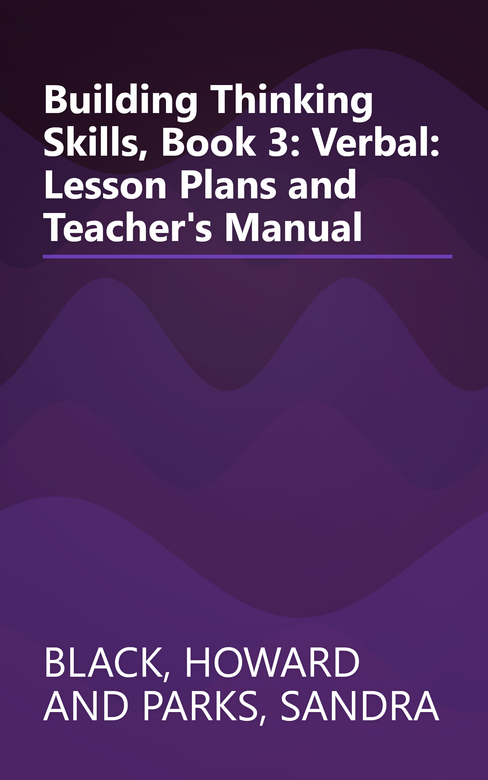 Building Thinking Skills, Book 3: Verbal: Lesson Plans and Teacher's Manual book cover