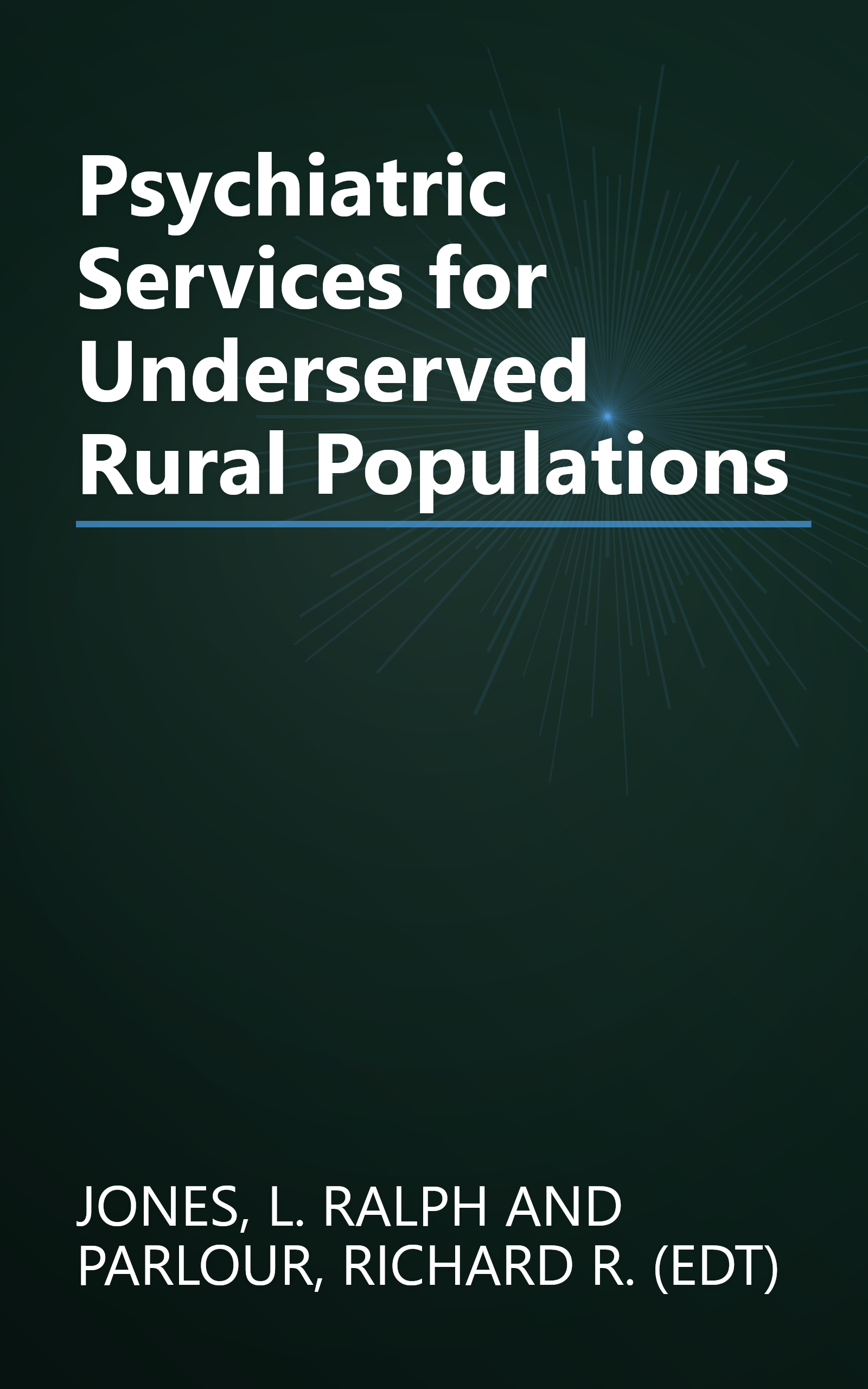 Psychiatric Services for Underserved Rural Populations book cover