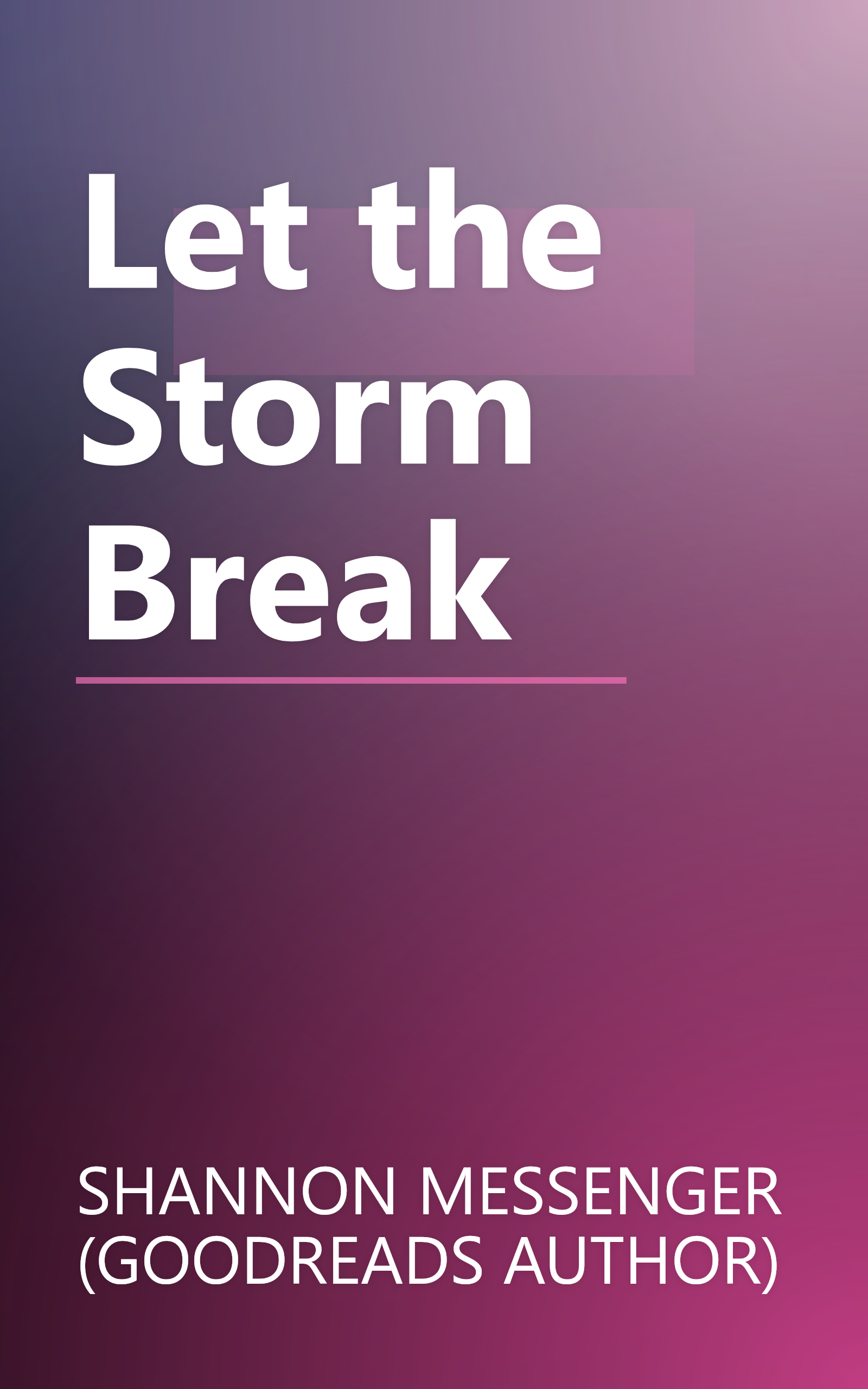 Let the Storm Break book cover