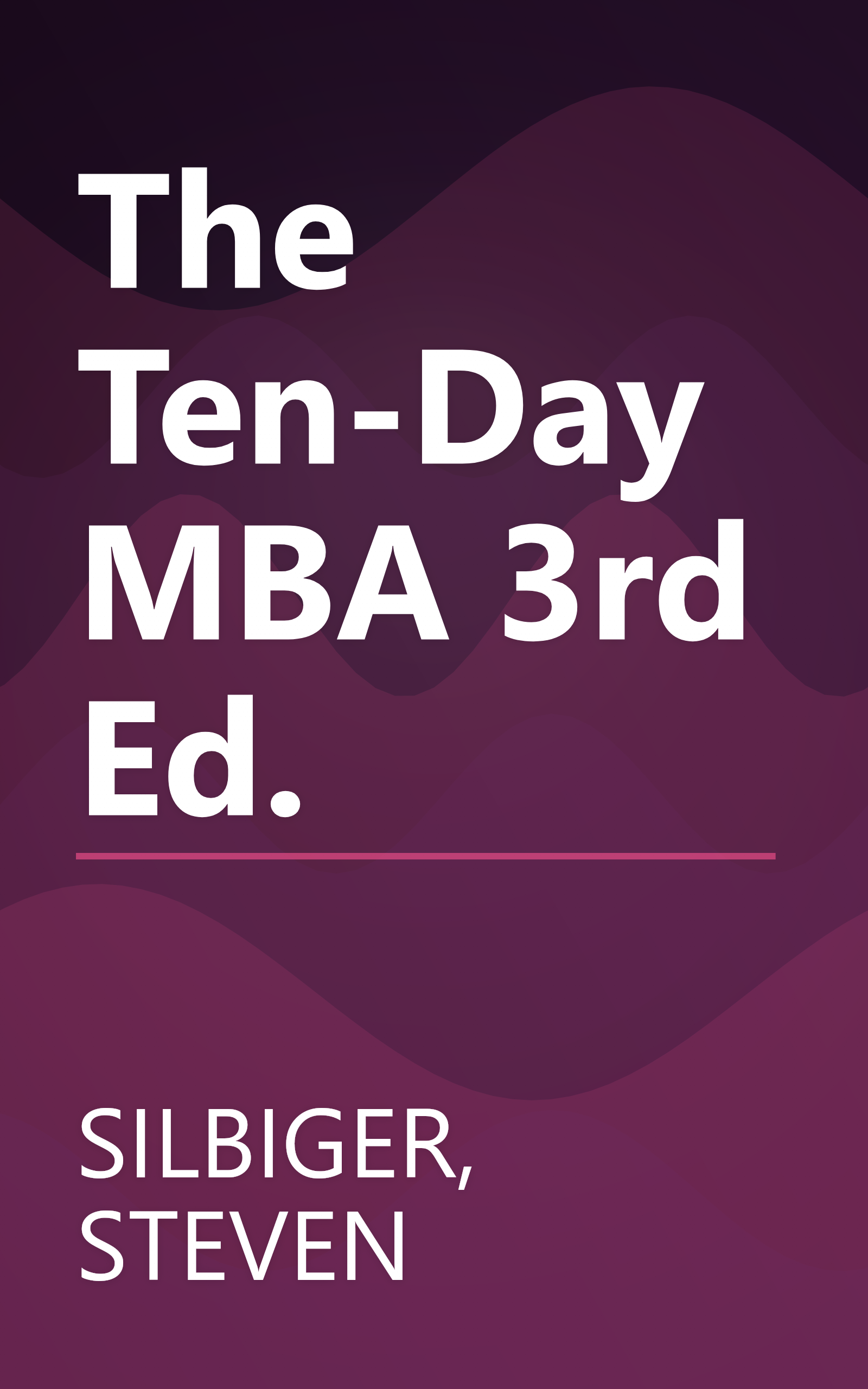 The Ten-Day MBA 3rd Ed. book cover
