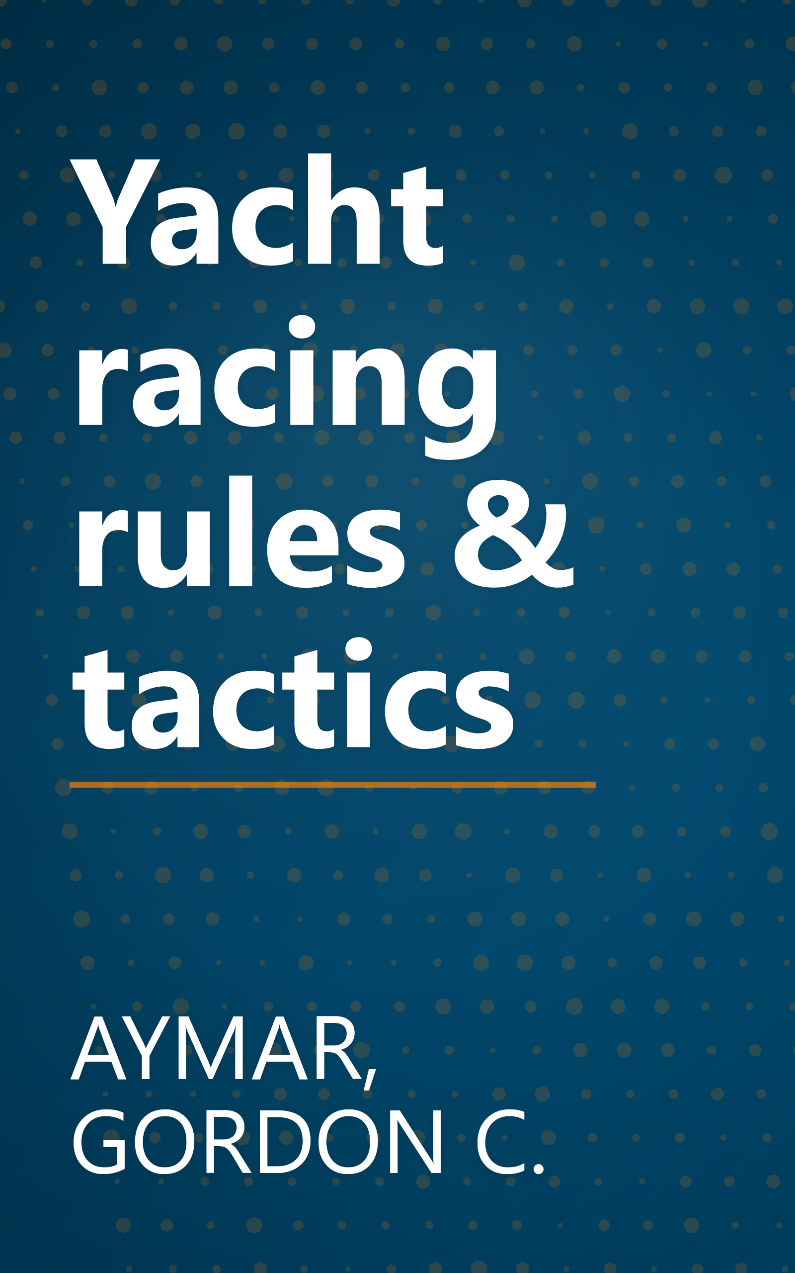 Yacht racing rules & tactics book cover