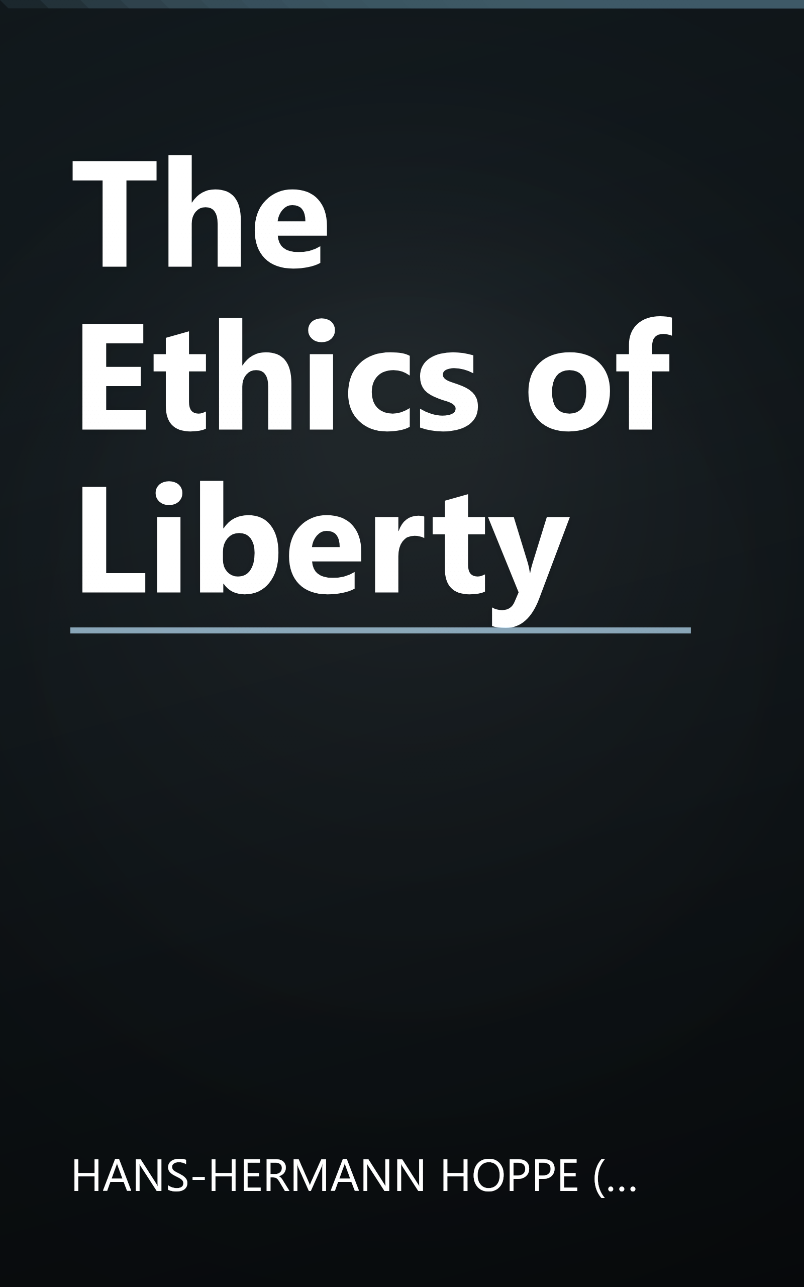 The Ethics of Liberty book cover