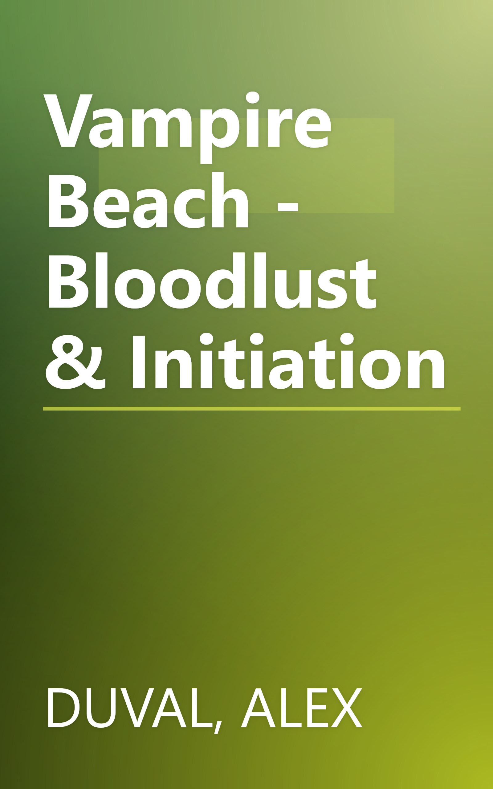 Vampire Beach - Bloodlust & Initiation book cover