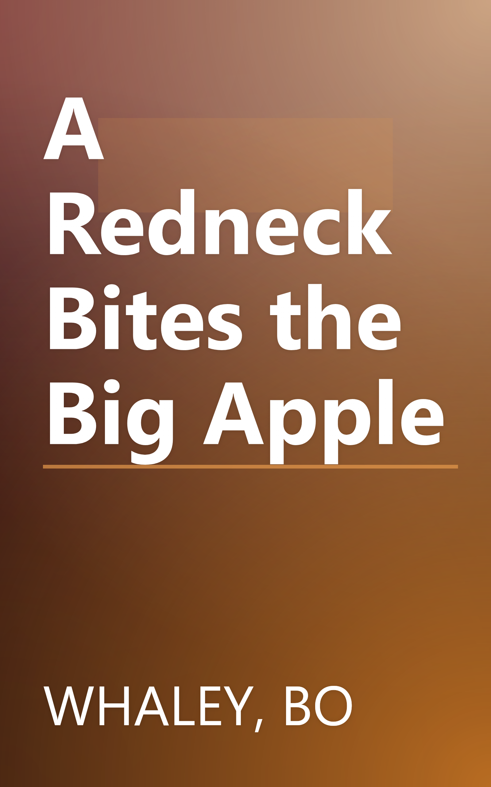 A Redneck Bites the Big Apple book cover