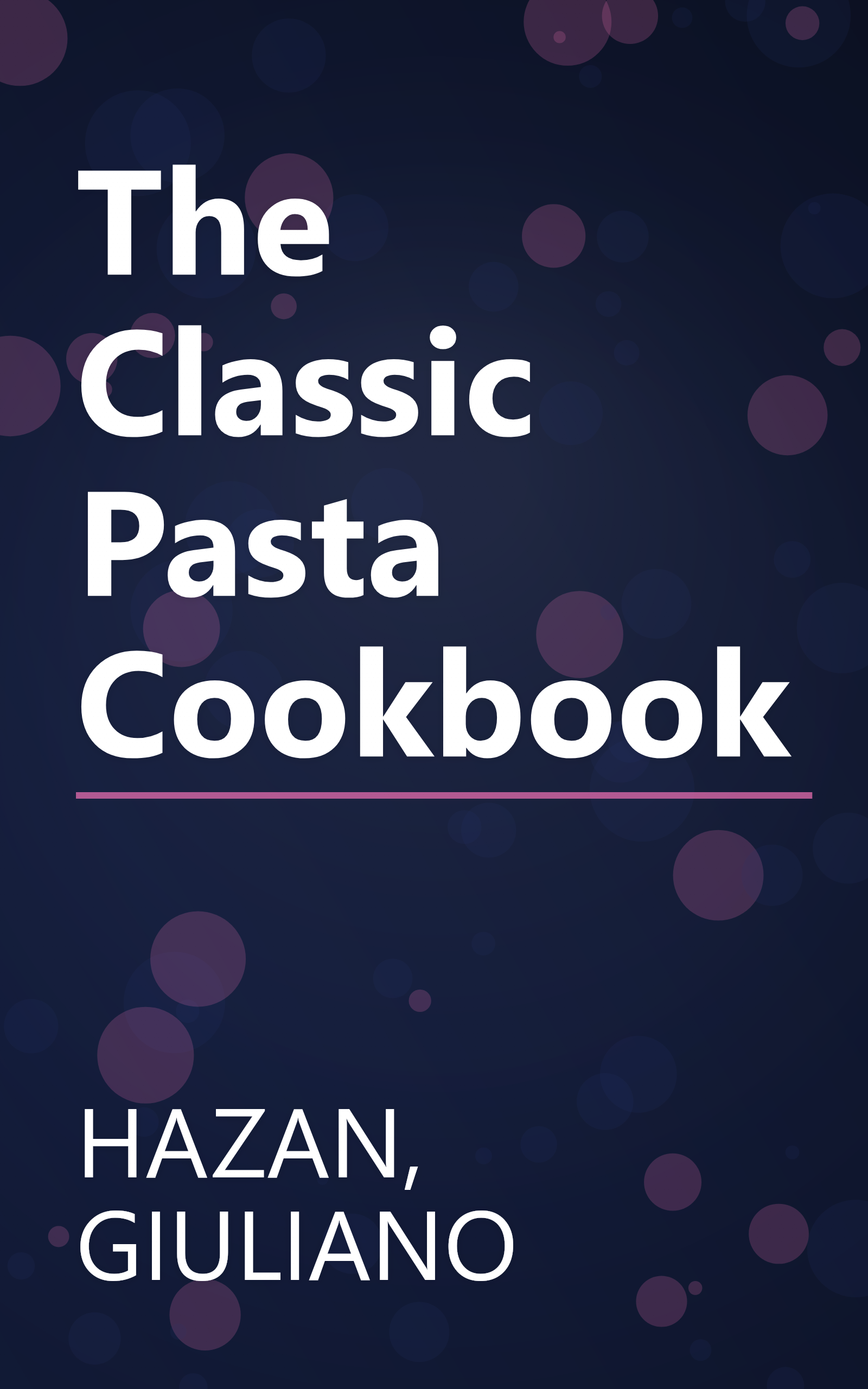 The Classic Pasta Cookbook book cover