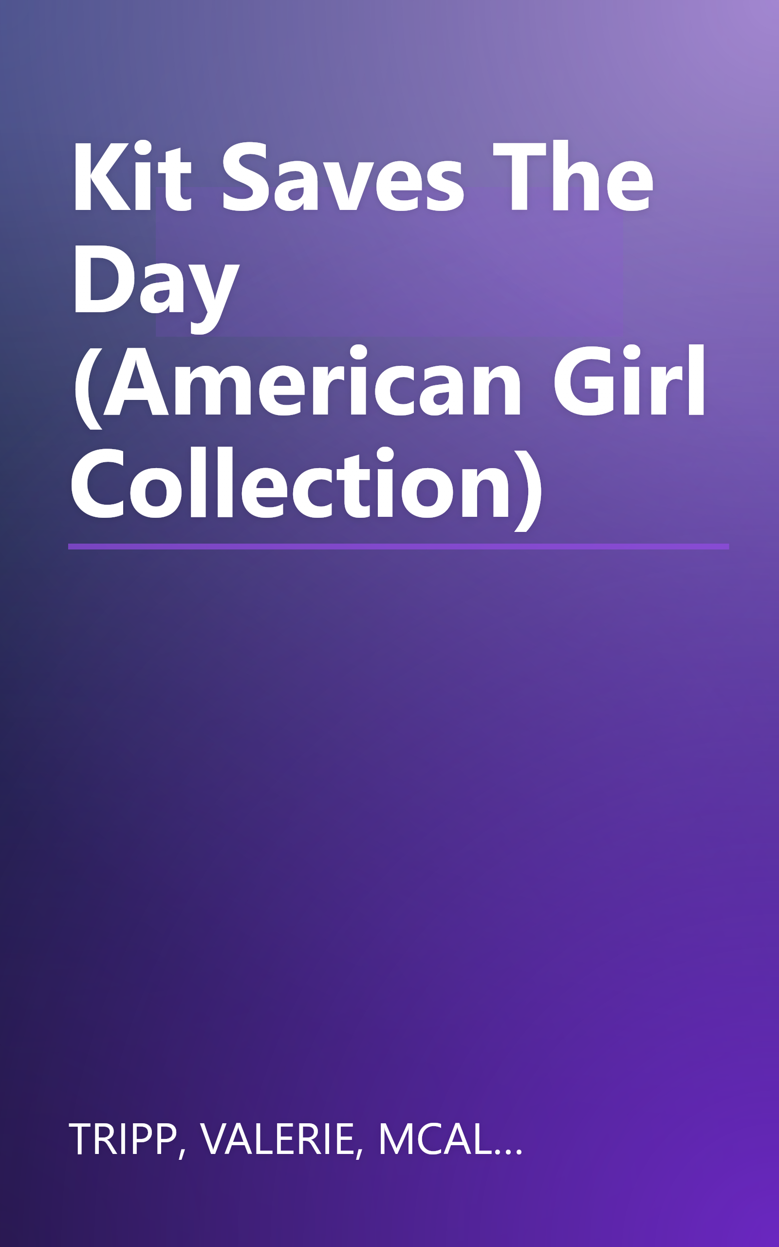 Kit Saves The Day (American Girl Collection) book cover
