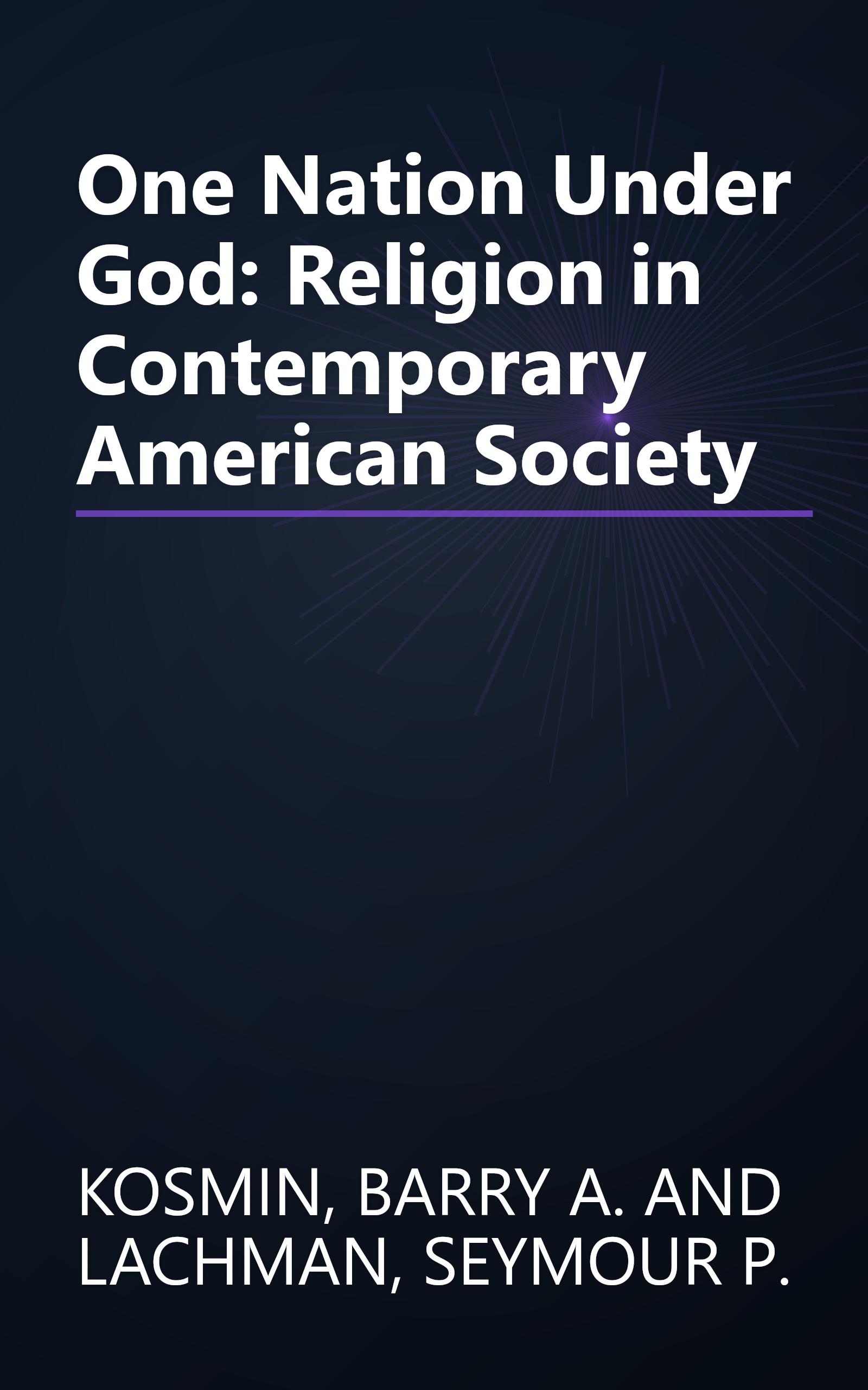 One Nation Under God: Religion in Contemporary American Society book cover