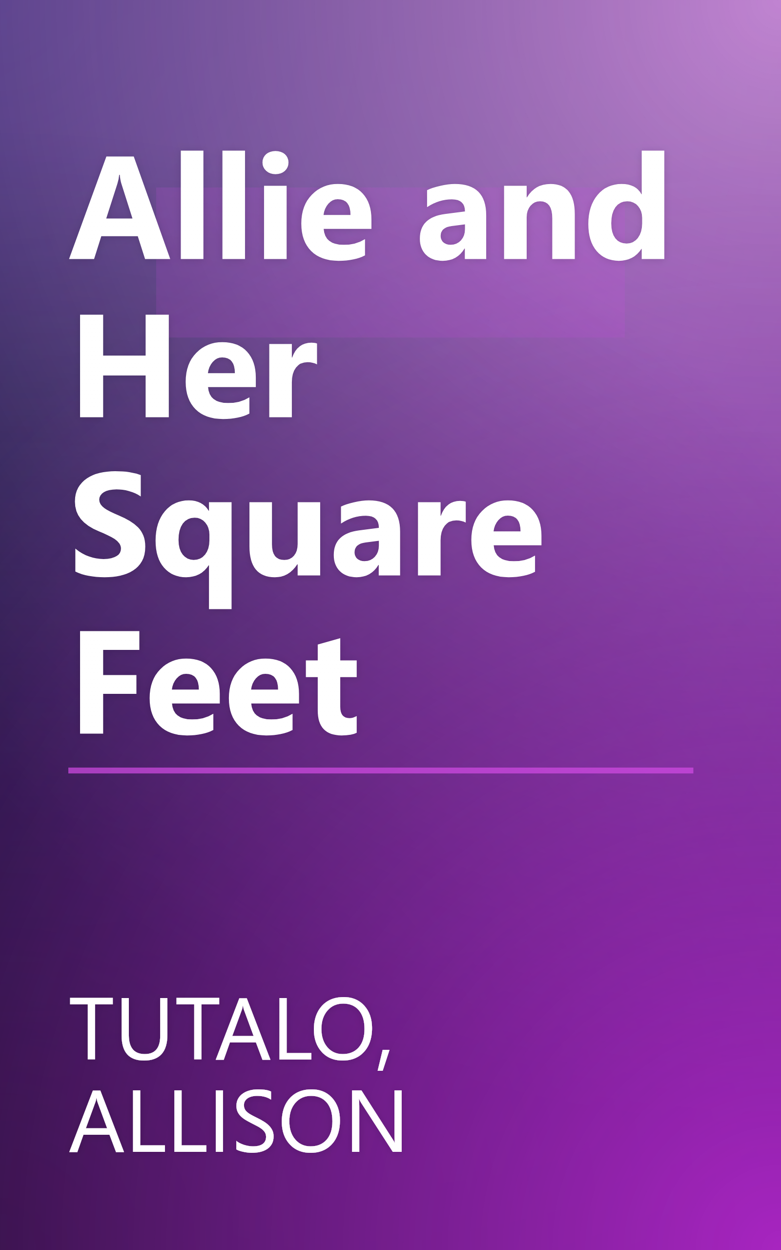 Allie and Her Square Feet book cover