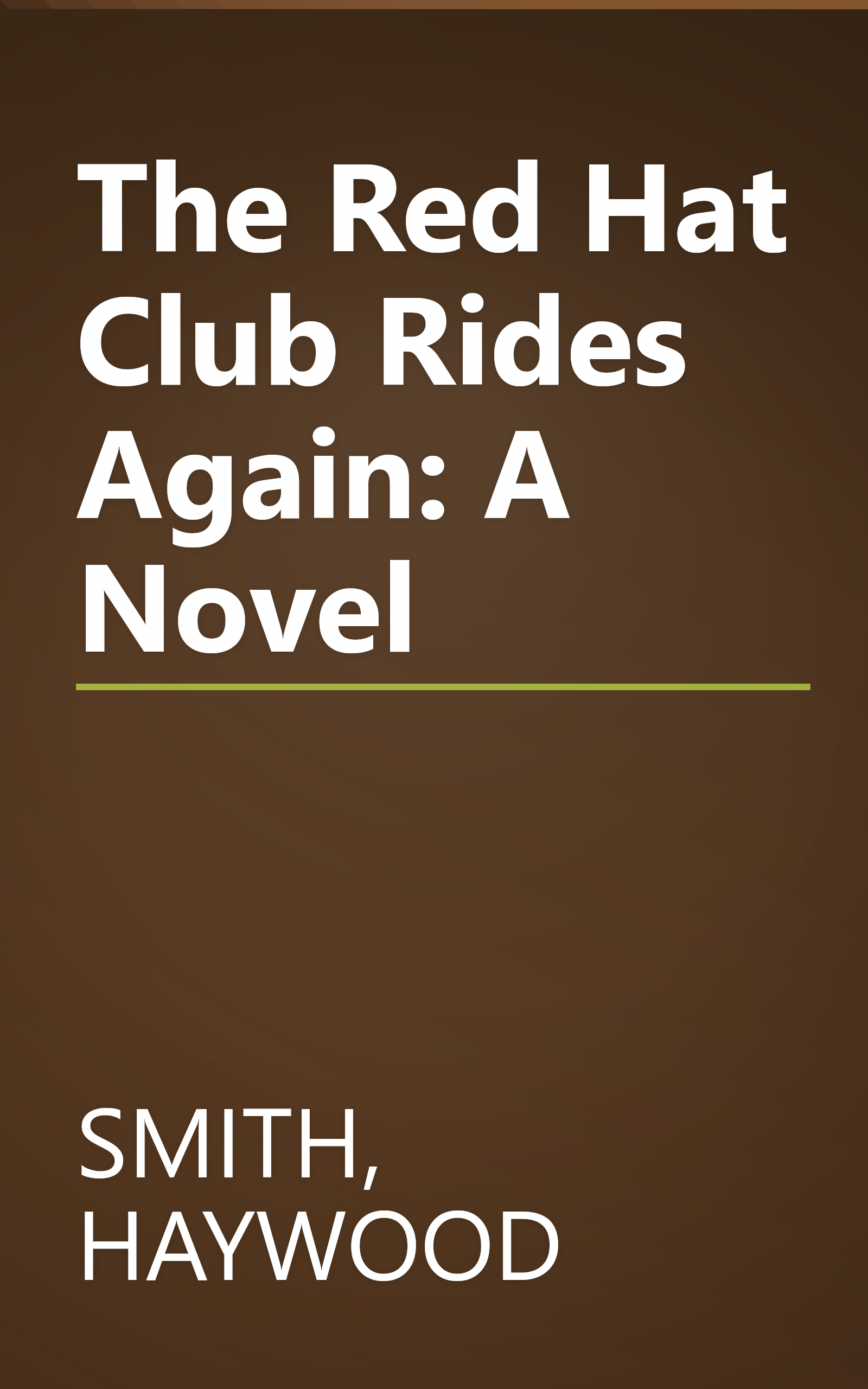 The Red Hat Club Rides Again: A Novel book cover