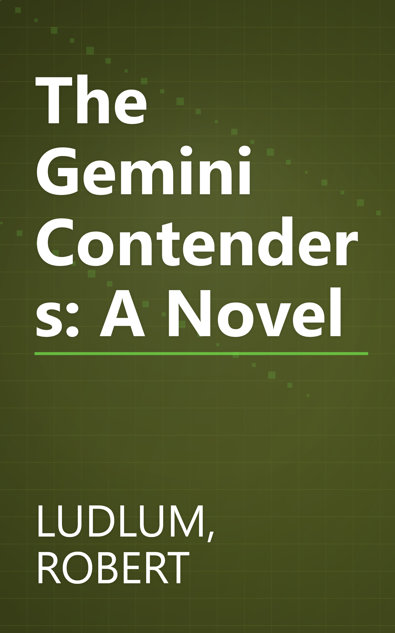 The Gemini Contenders: A Novel book cover
