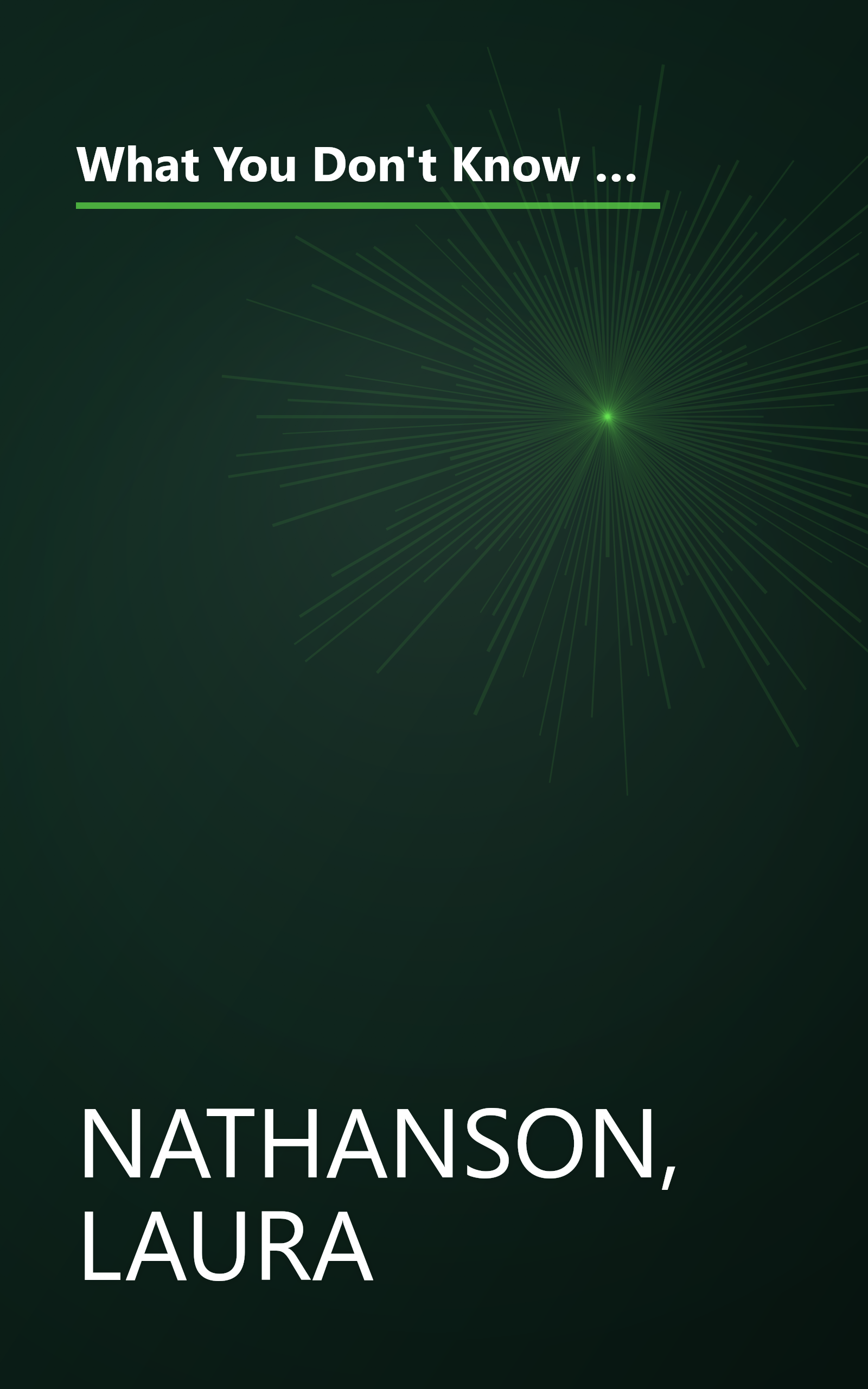 What You Don't Know Can Kill You: A Physician's Radical Guide to Conquering the Obstacles to Excellent Medical Care book cover