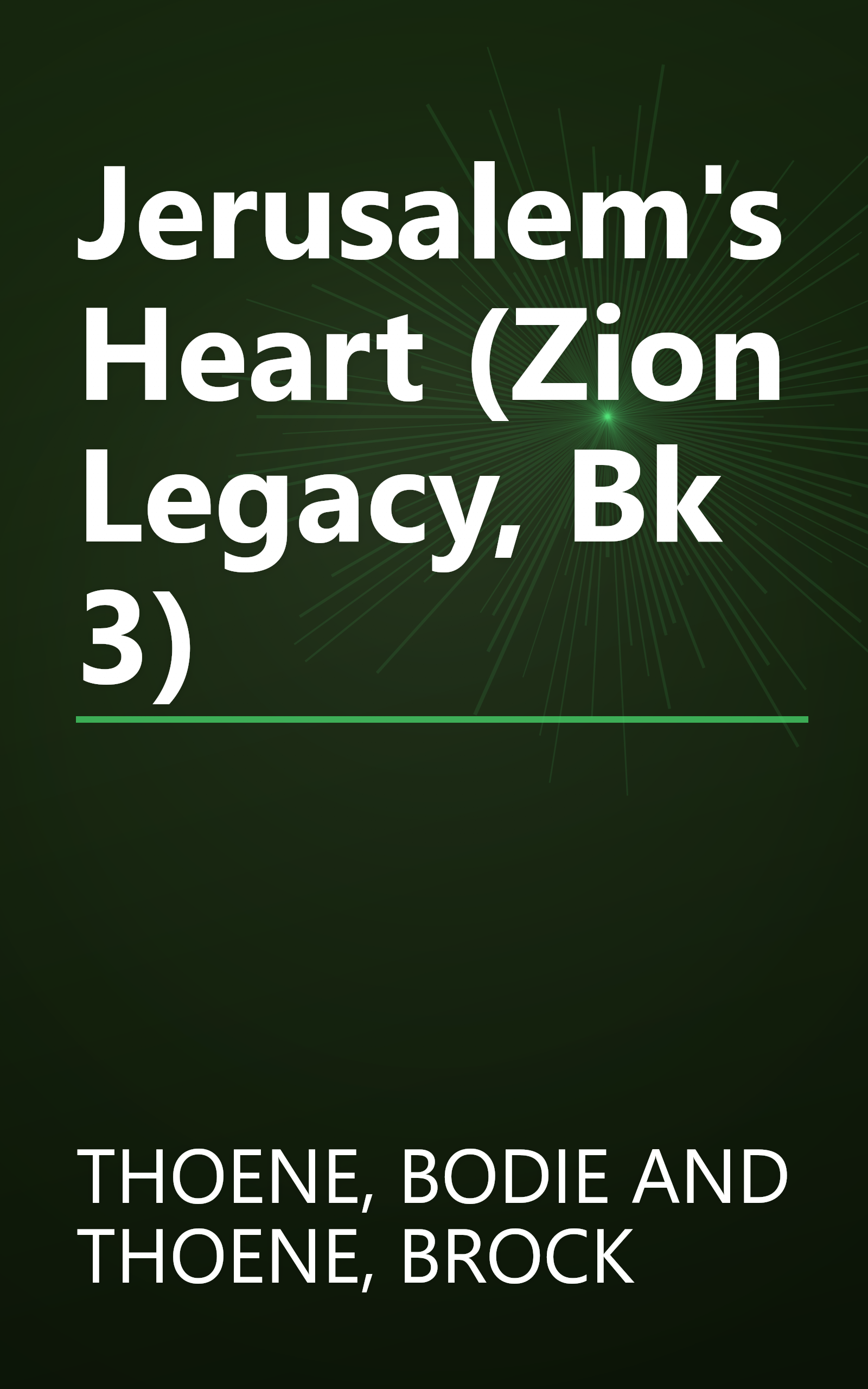 Jerusalem's Heart (Zion Legacy, Bk 3) book cover