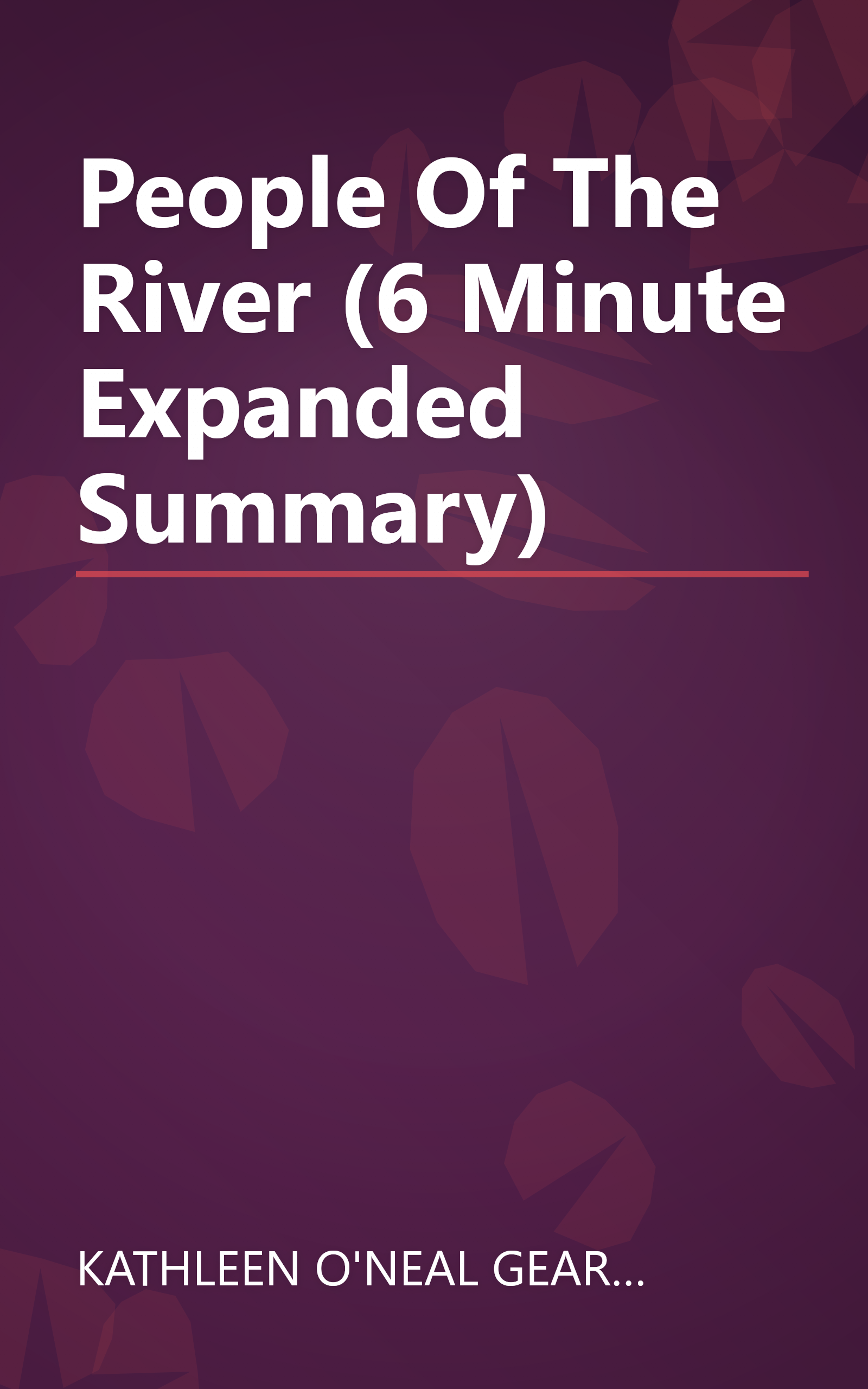 People Of The River (6 Minute   Expanded Summary) book cover