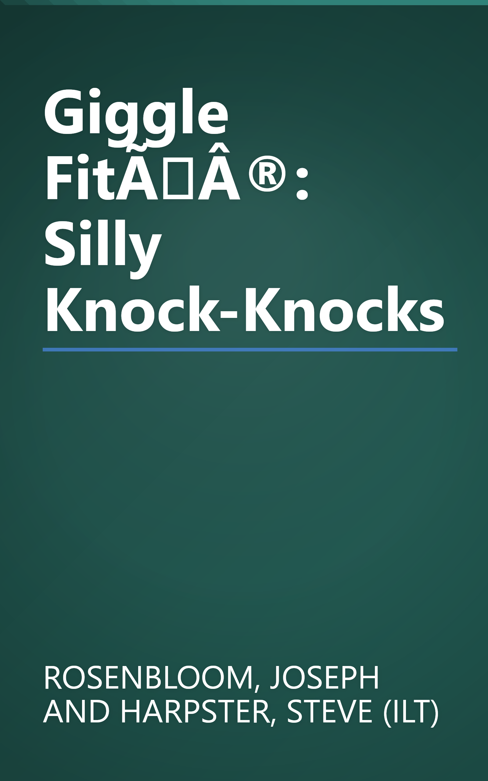 Giggle FitÃÂ®: Silly Knock-Knocks book cover