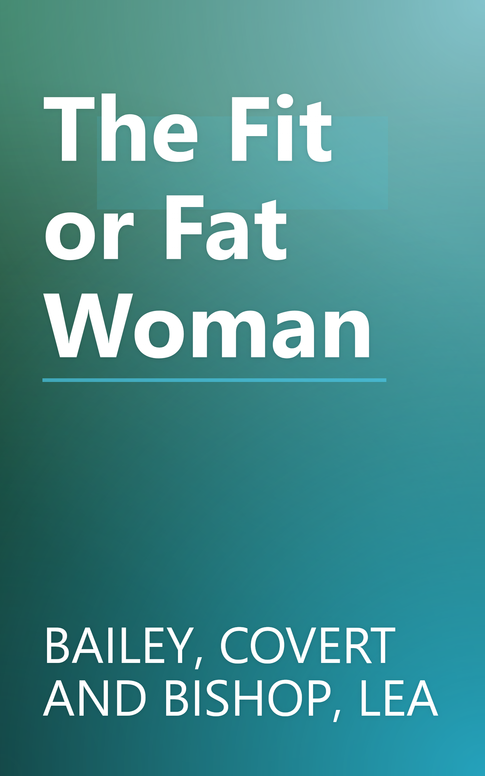 The Fit or Fat Woman book cover