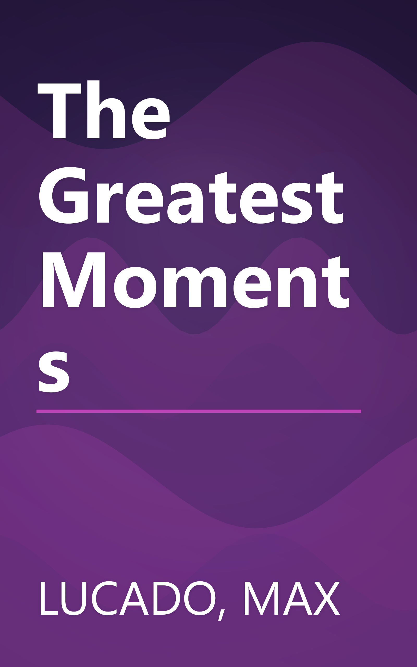 The Greatest Moments book cover