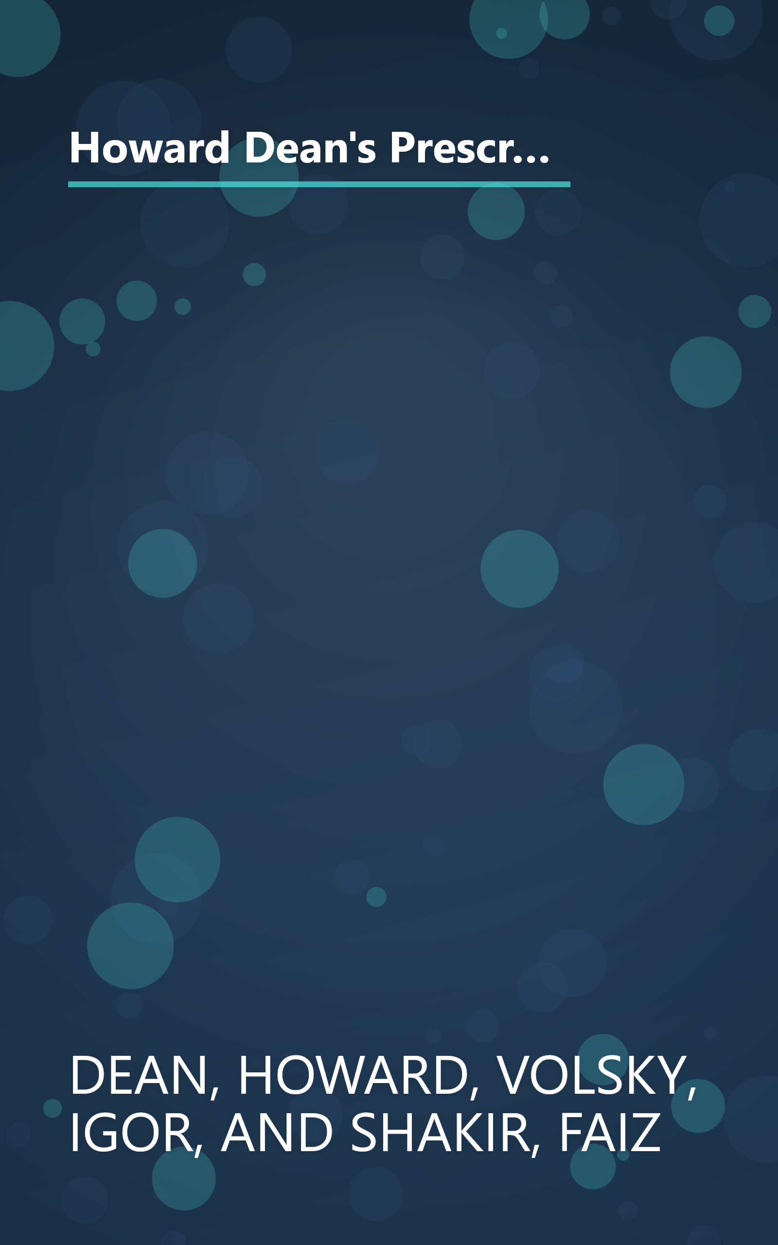 Howard Dean's Prescription for Real Healthcare Reform: How We Can Achieve Affordable Medical Care for Every American and Make Our Jobs Safer book cover