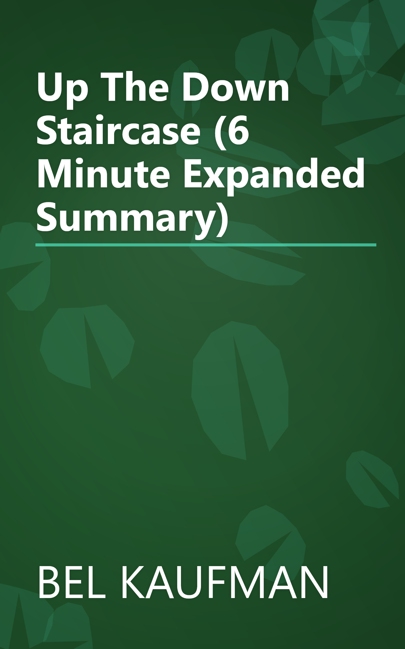 Up The Down Staircase (6 Minute   Expanded Summary) book cover
