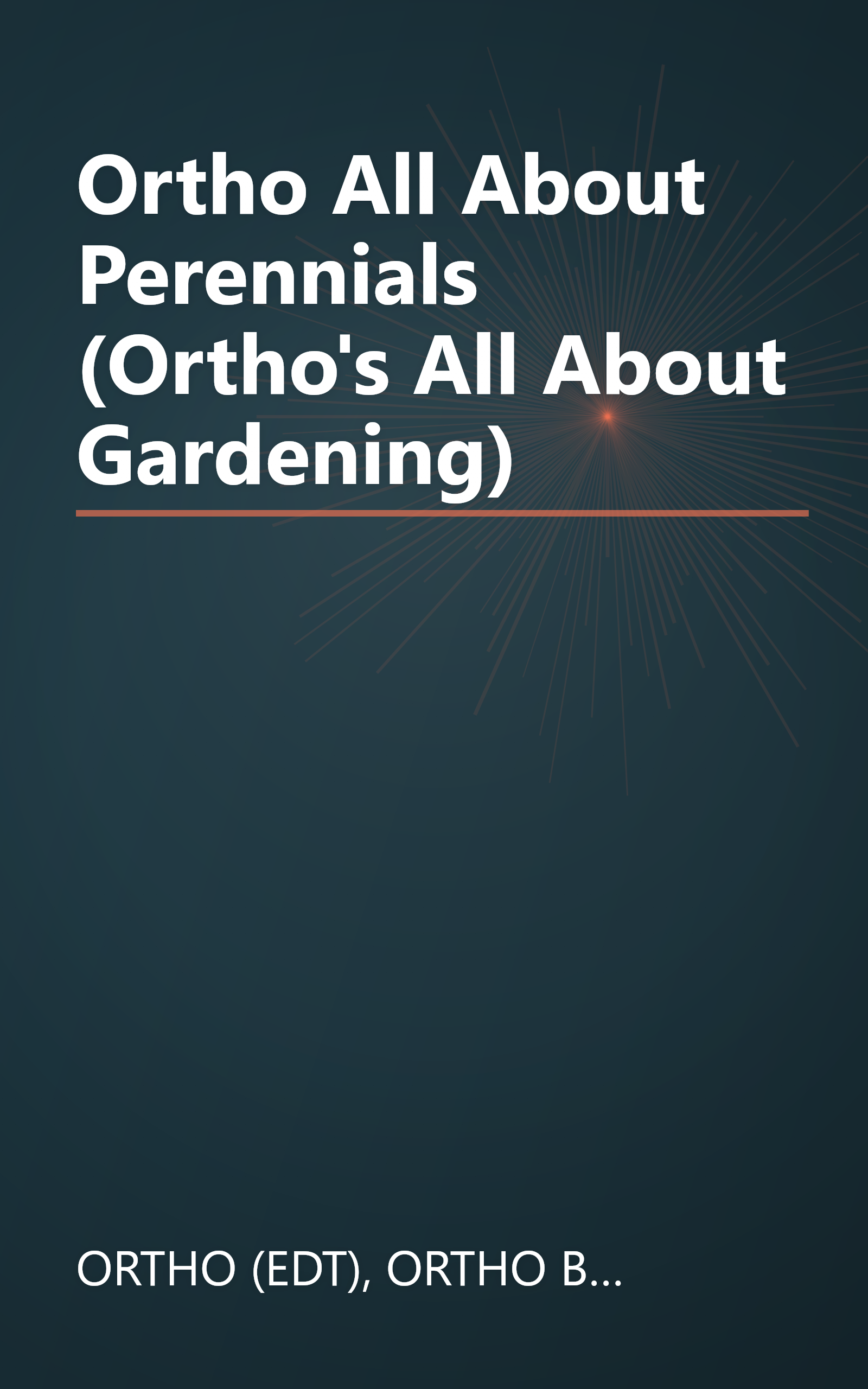 Ortho All About Perennials (Ortho's All About Gardening) book cover