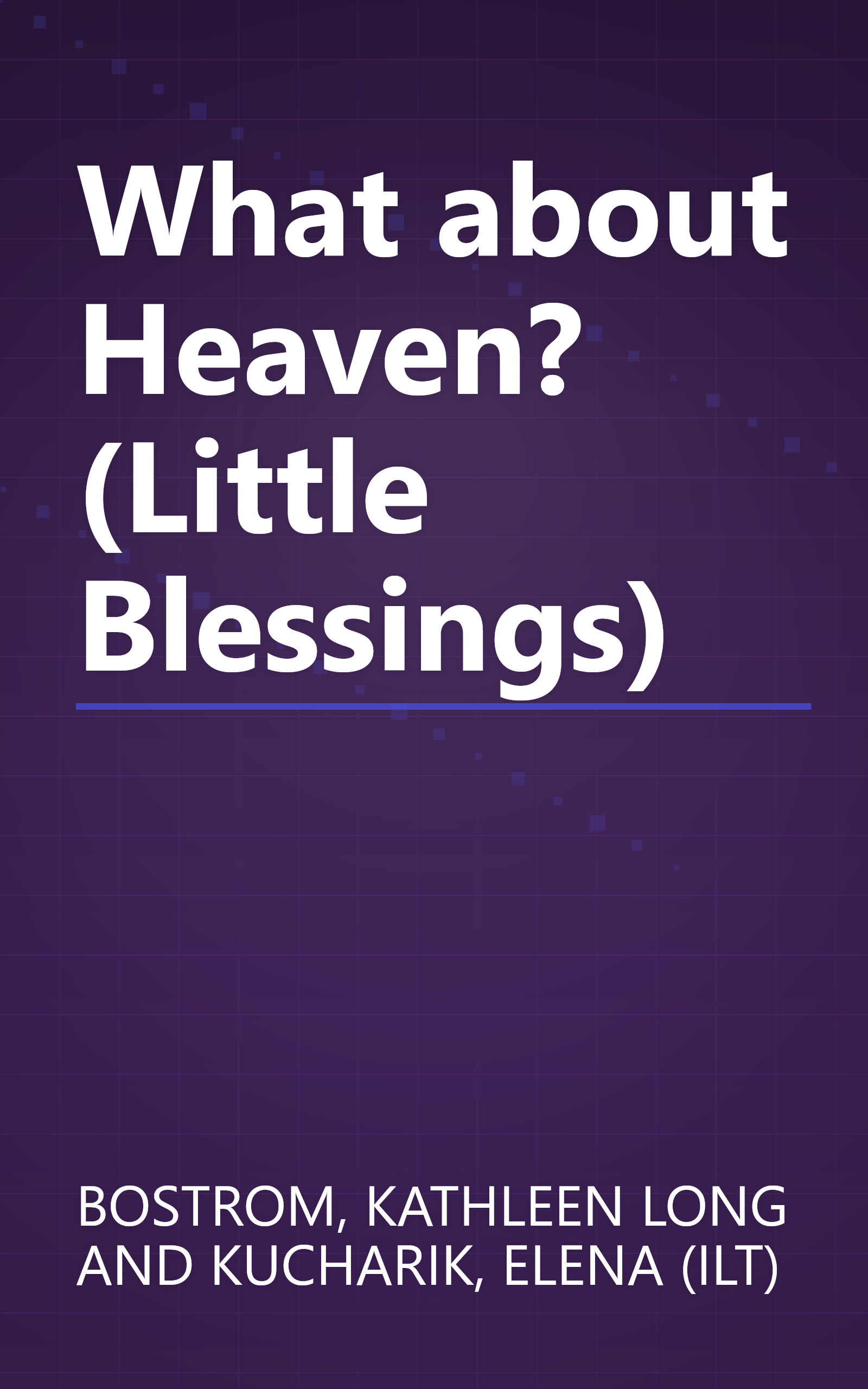What about Heaven? (Little Blessings) book cover