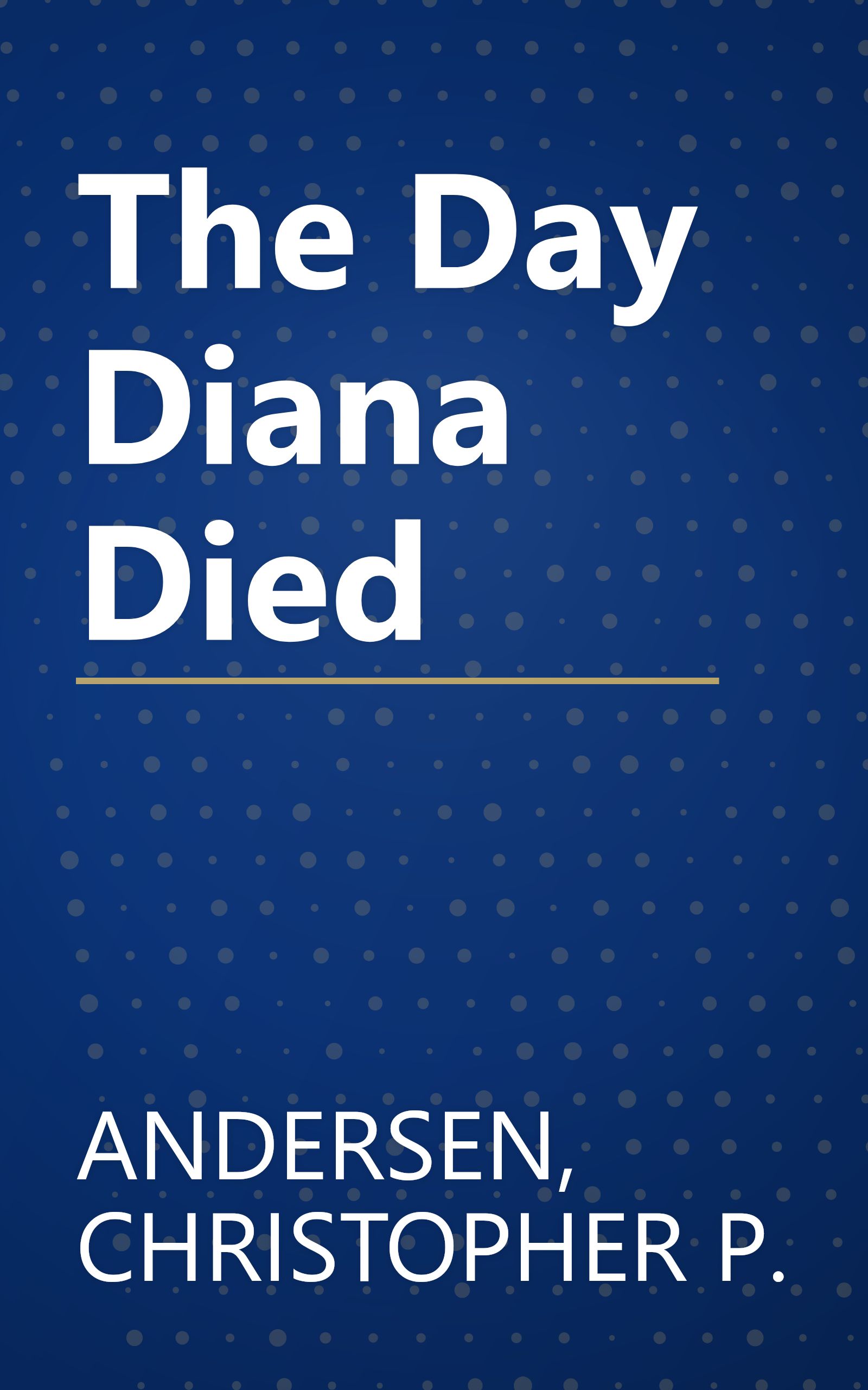 The Day Diana Died book cover