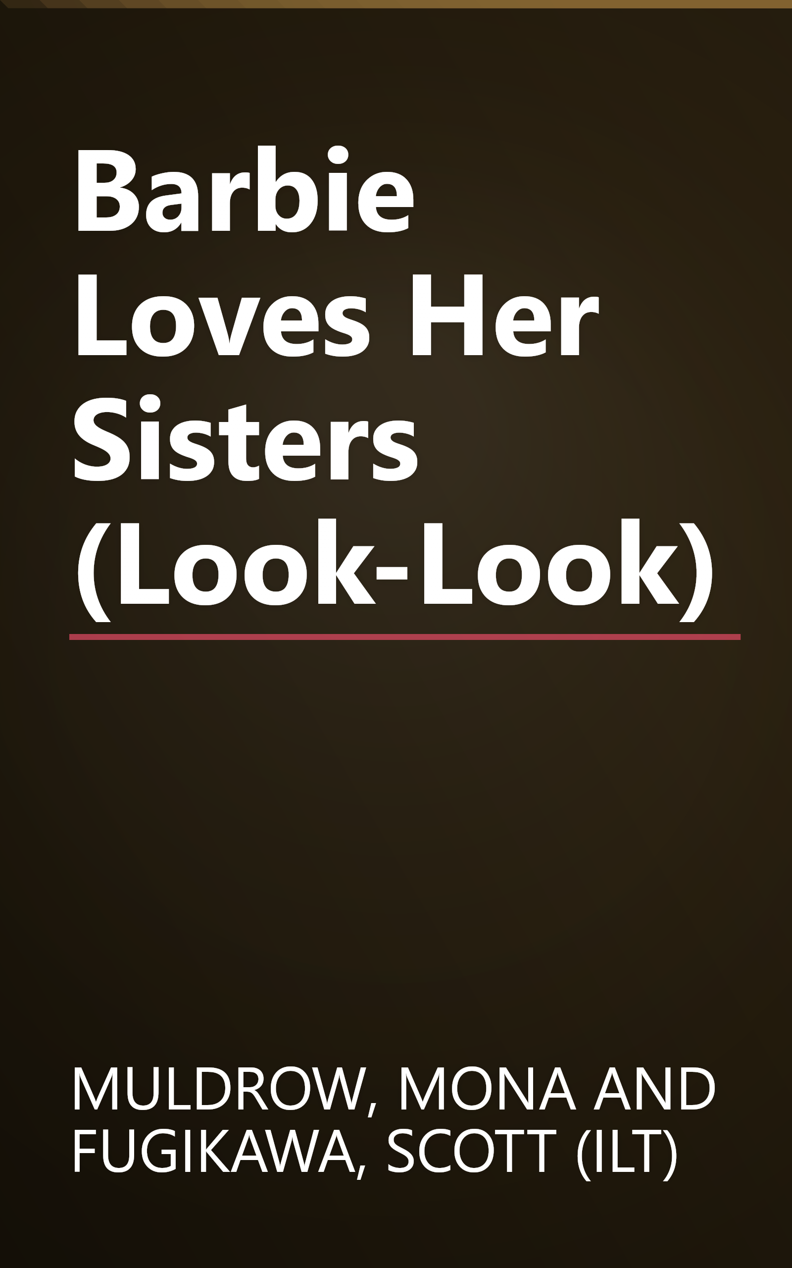 Barbie Loves Her Sisters (Look-Look) book cover