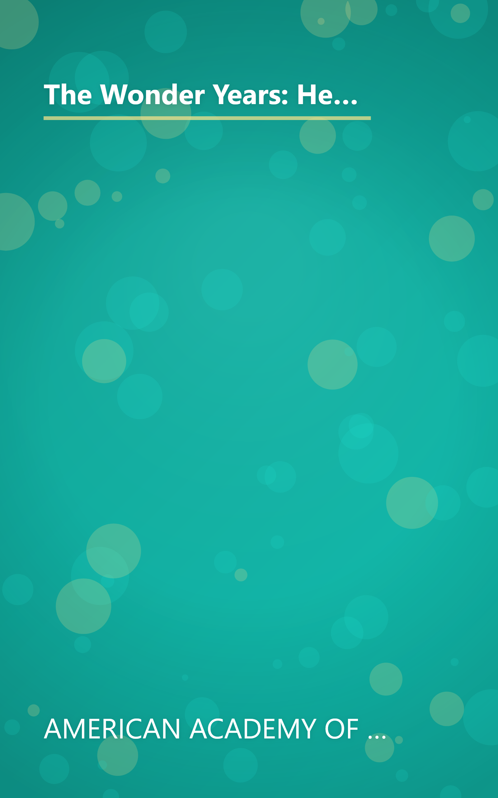 The Wonder Years: Helping Your Baby and Young Child Successfully Negotiate The Major Developmental Milestones book cover