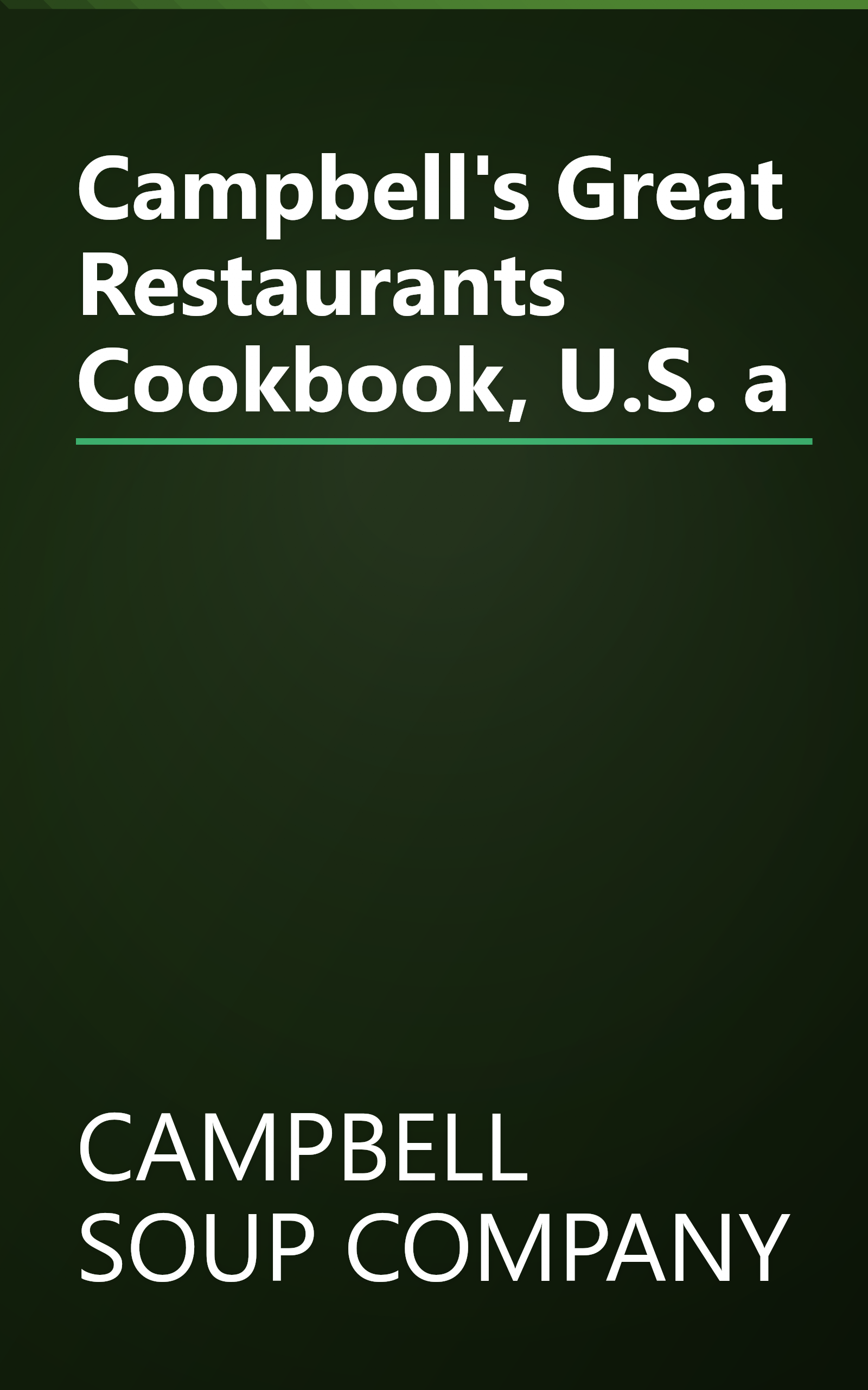 Campbell's Great Restaurants Cookbook, U.S. a book cover