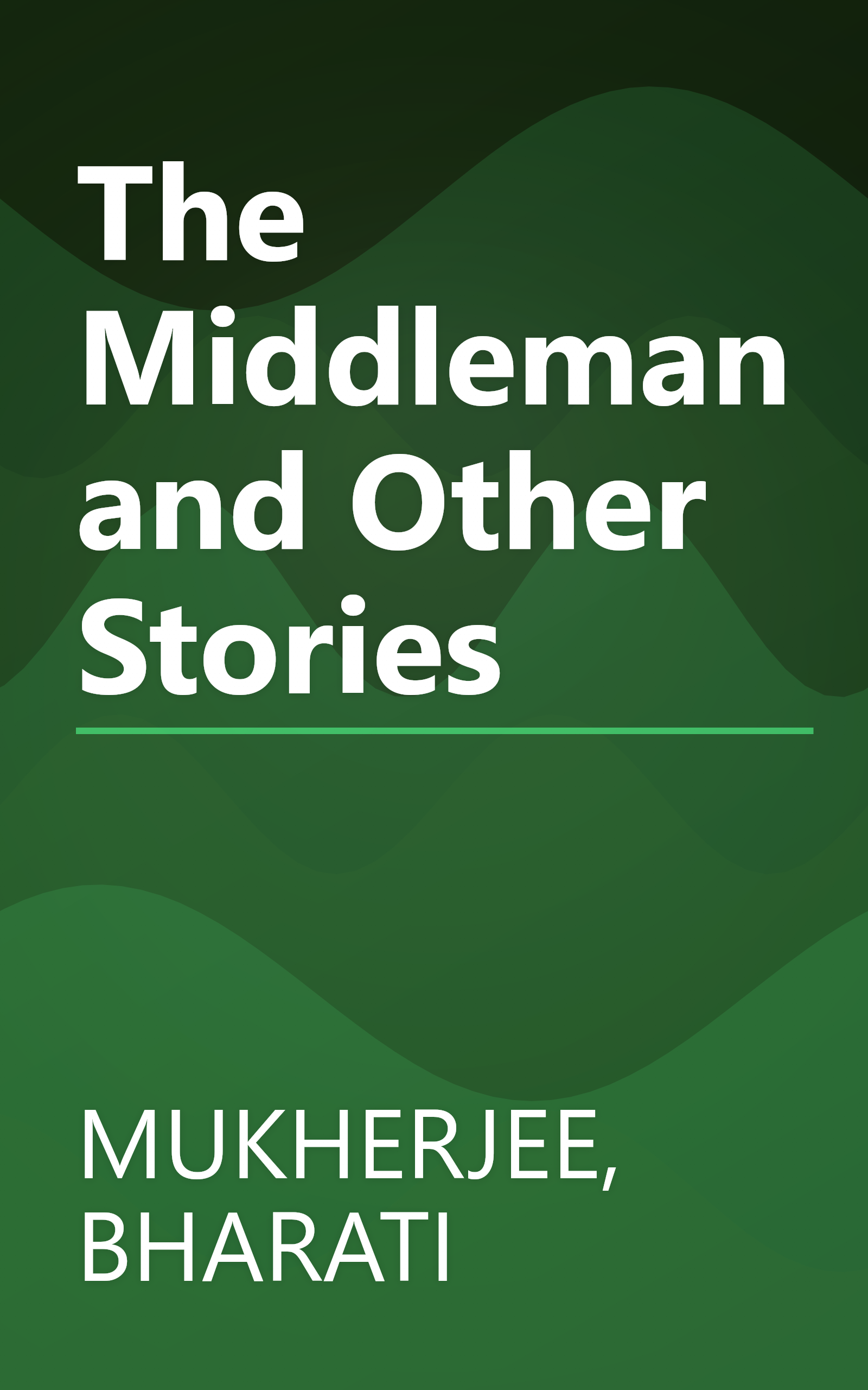 The Middleman and Other Stories book cover