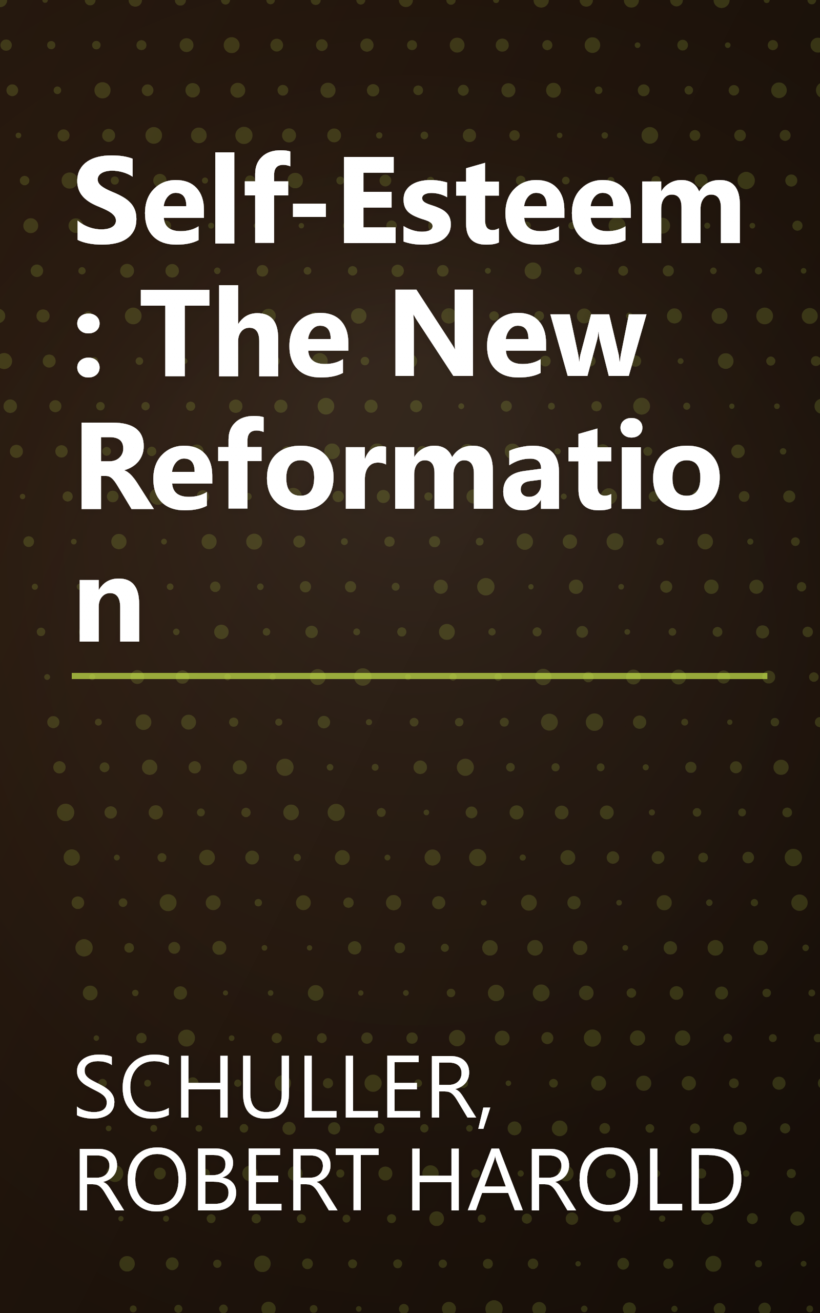 Self-Esteem: The New Reformation book cover