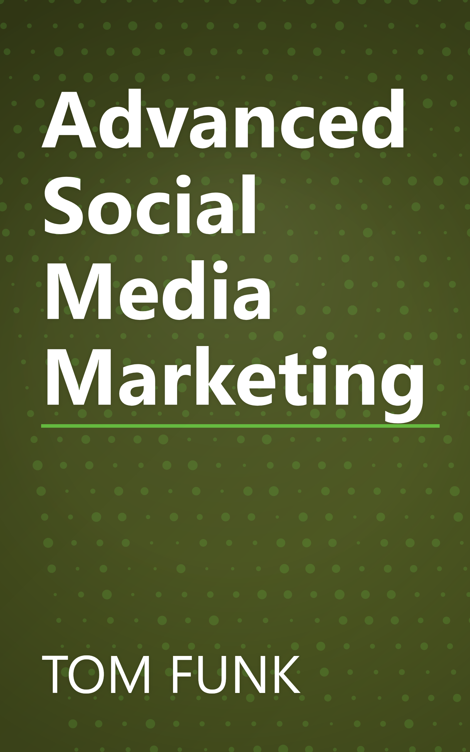 Advanced Social Media Marketing book cover