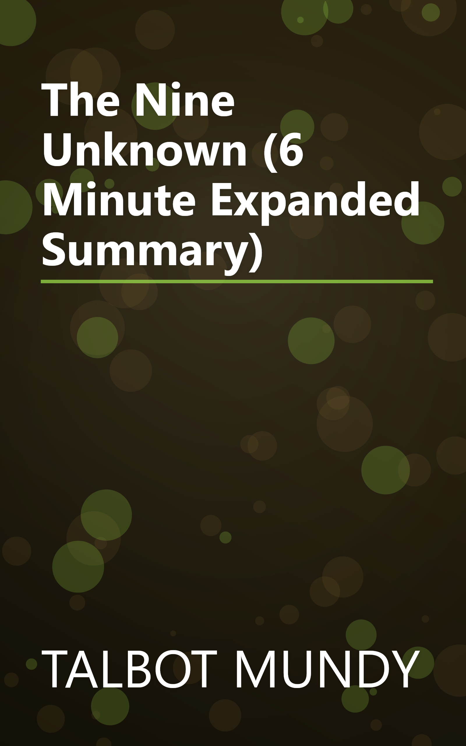 The Nine Unknown (6 Minute   Expanded Summary) book cover