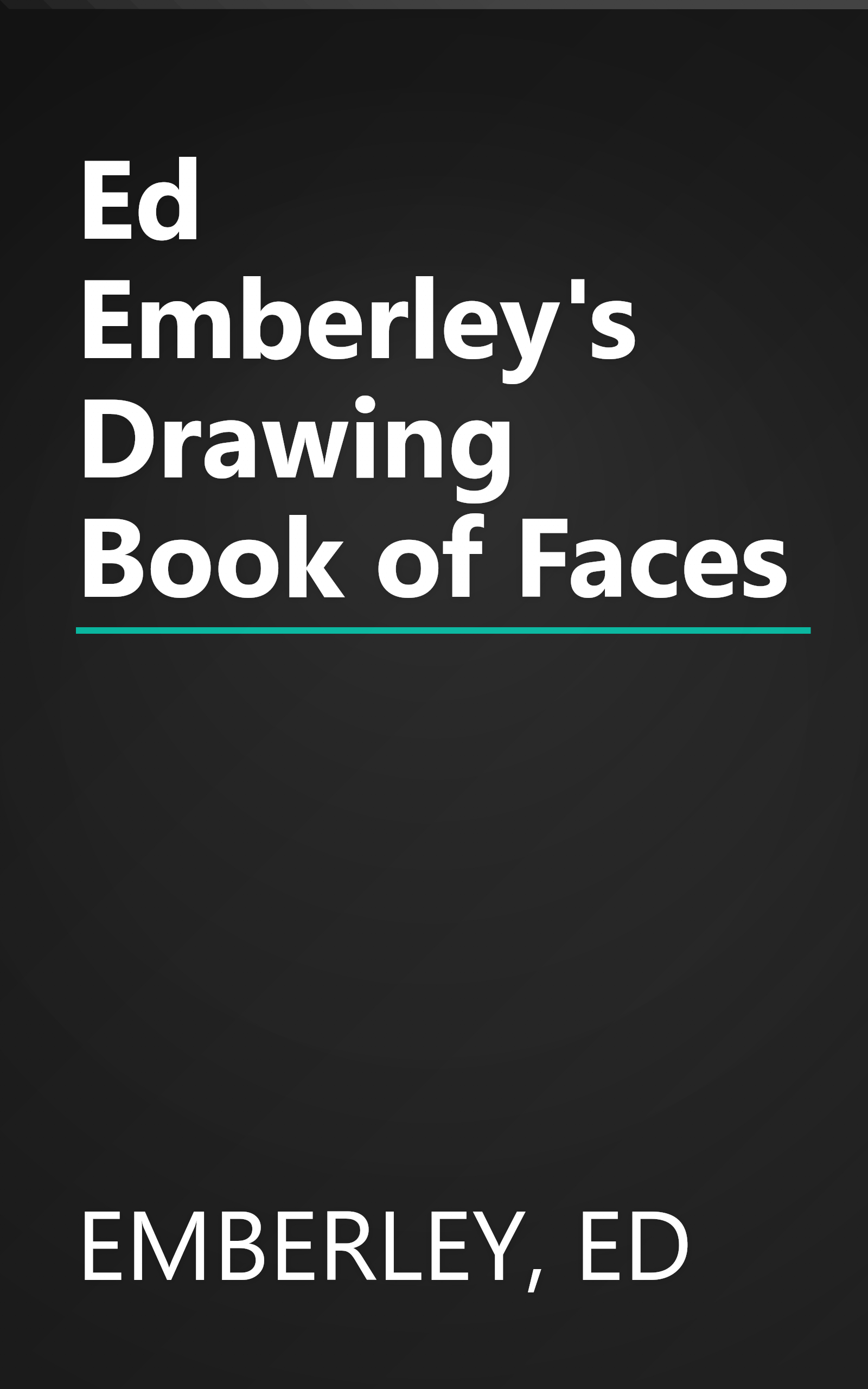 Ed Emberley's Drawing Book of Faces book cover